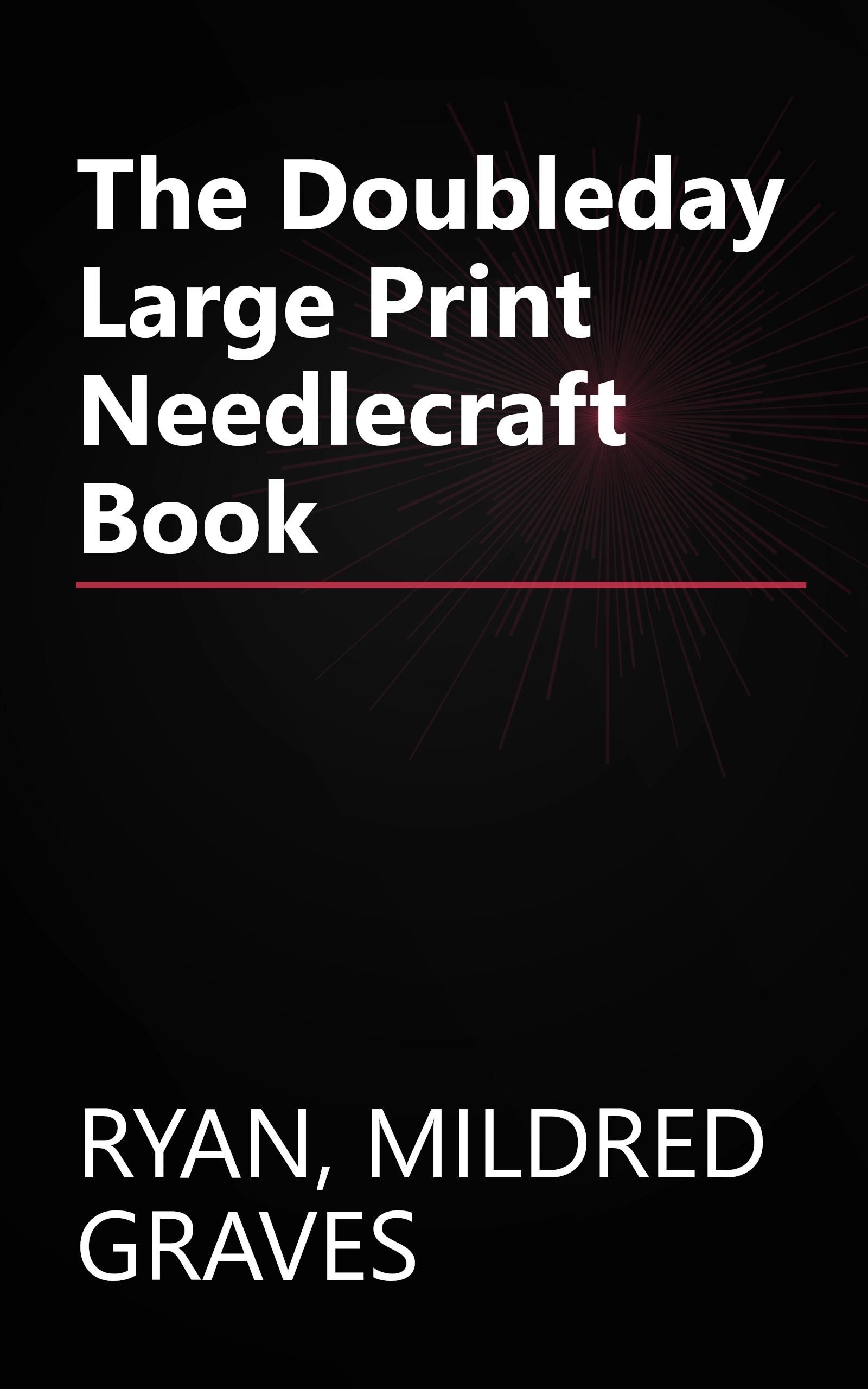 The Doubleday Large Print Needlecraft Book book cover