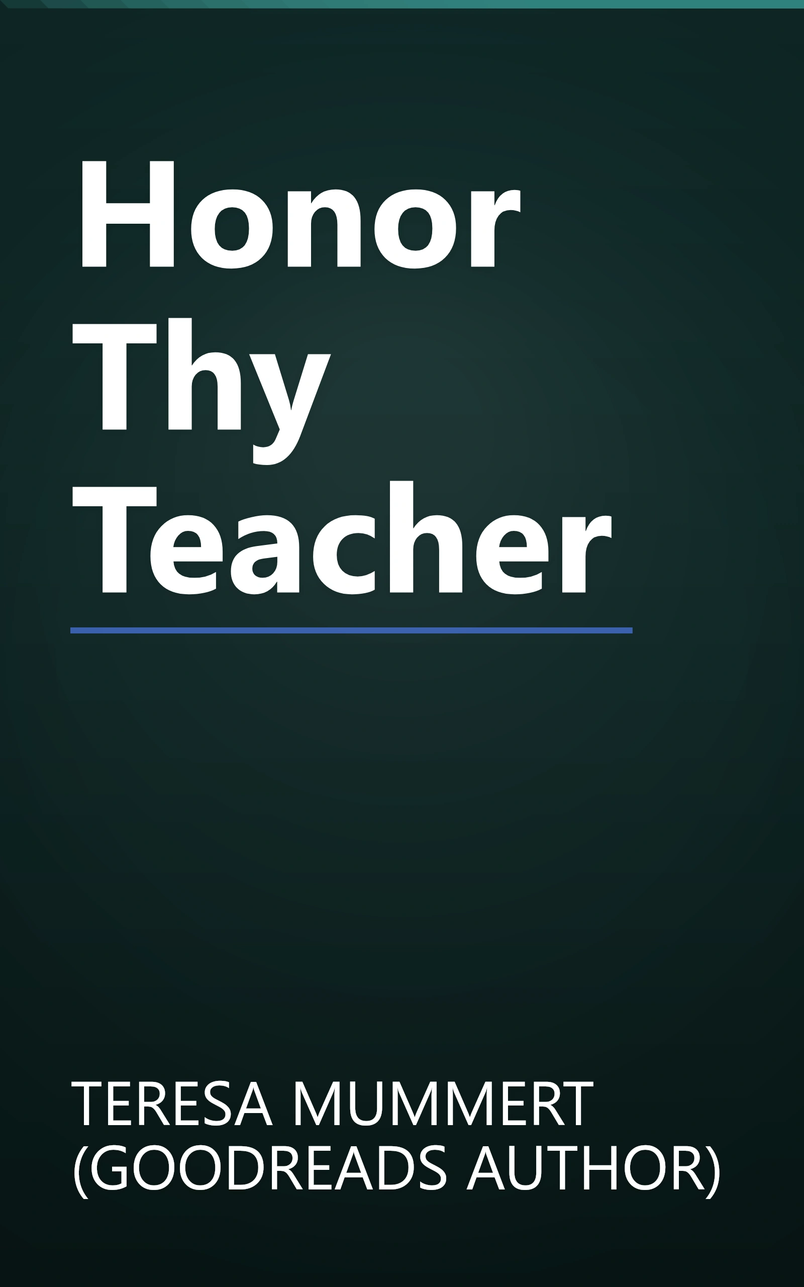 Honor Thy Teacher book cover