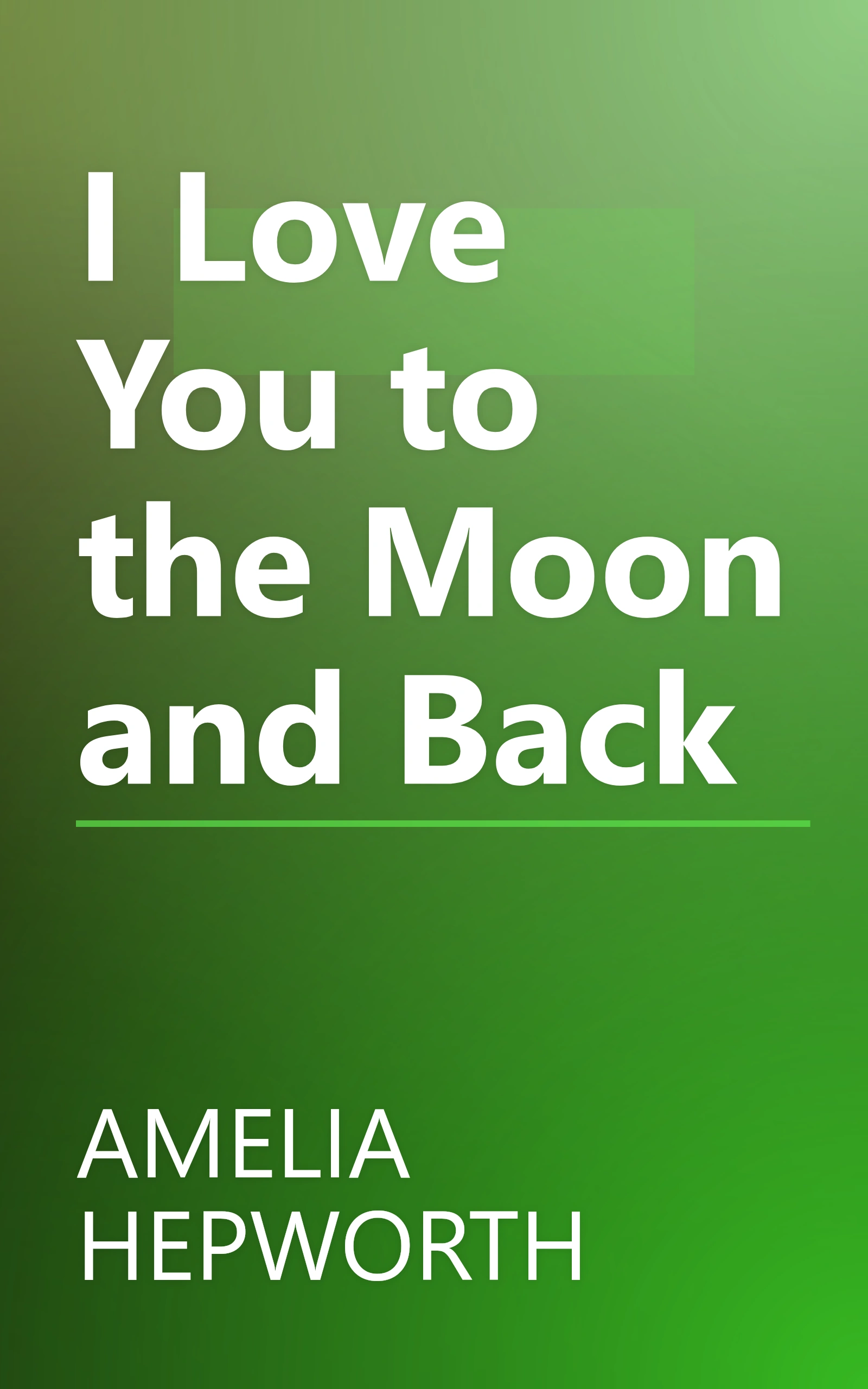 I Love You to the Moon and Back book cover