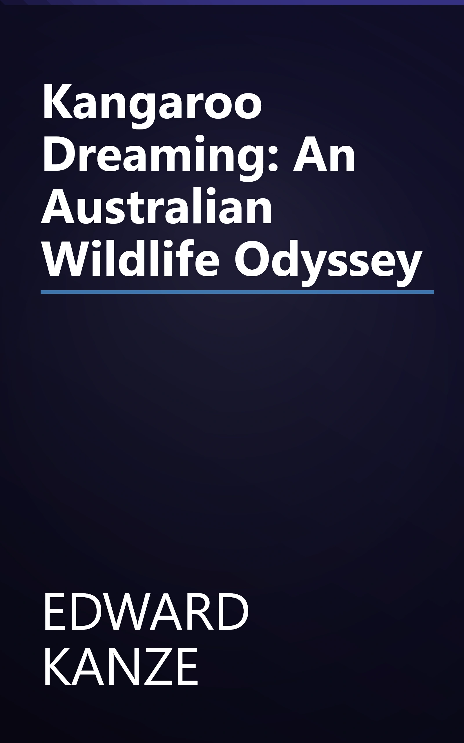 Kangaroo Dreaming: An Australian Wildlife Odyssey book cover