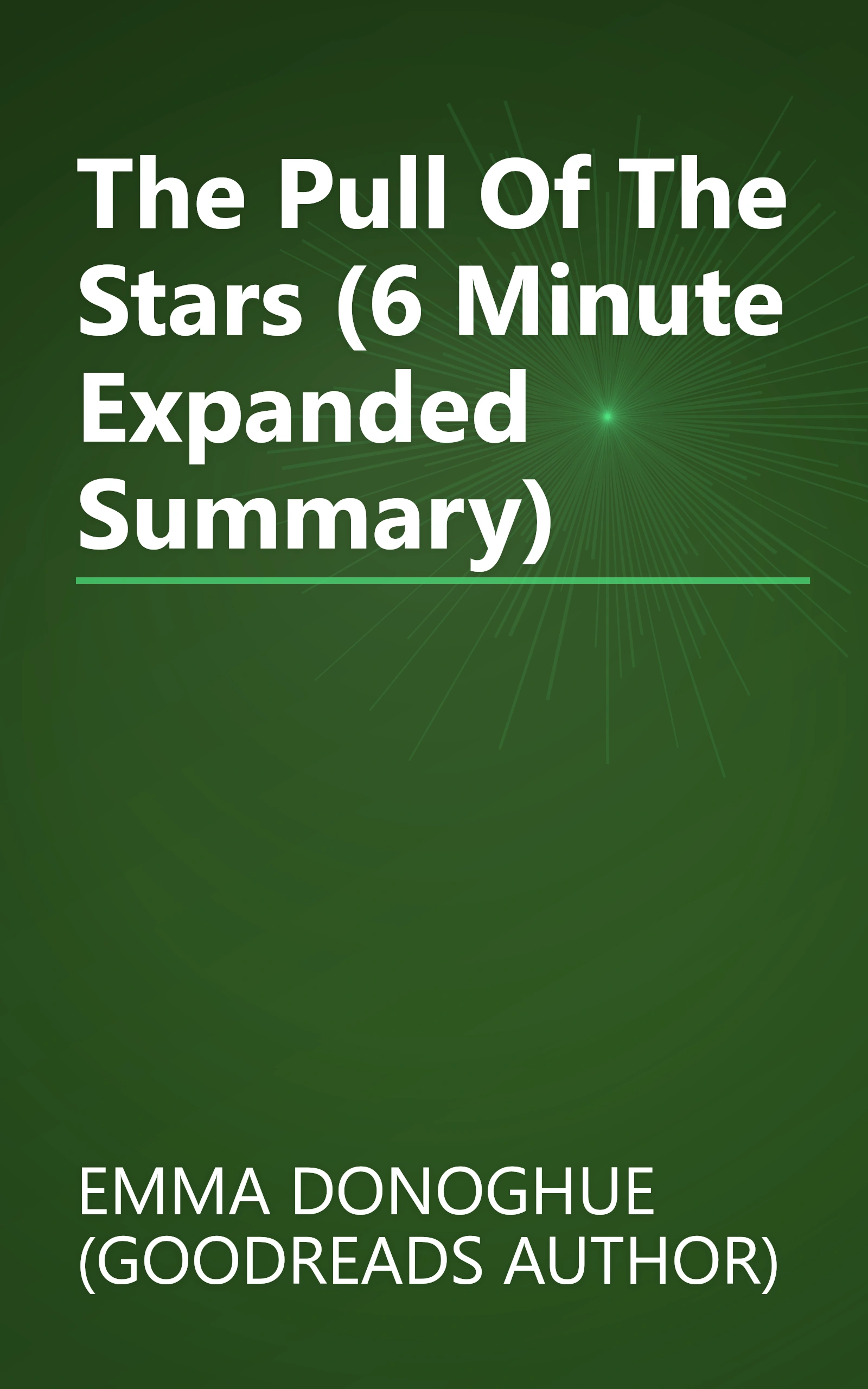 The Pull Of The Stars (6 Minute   Expanded Summary) book cover