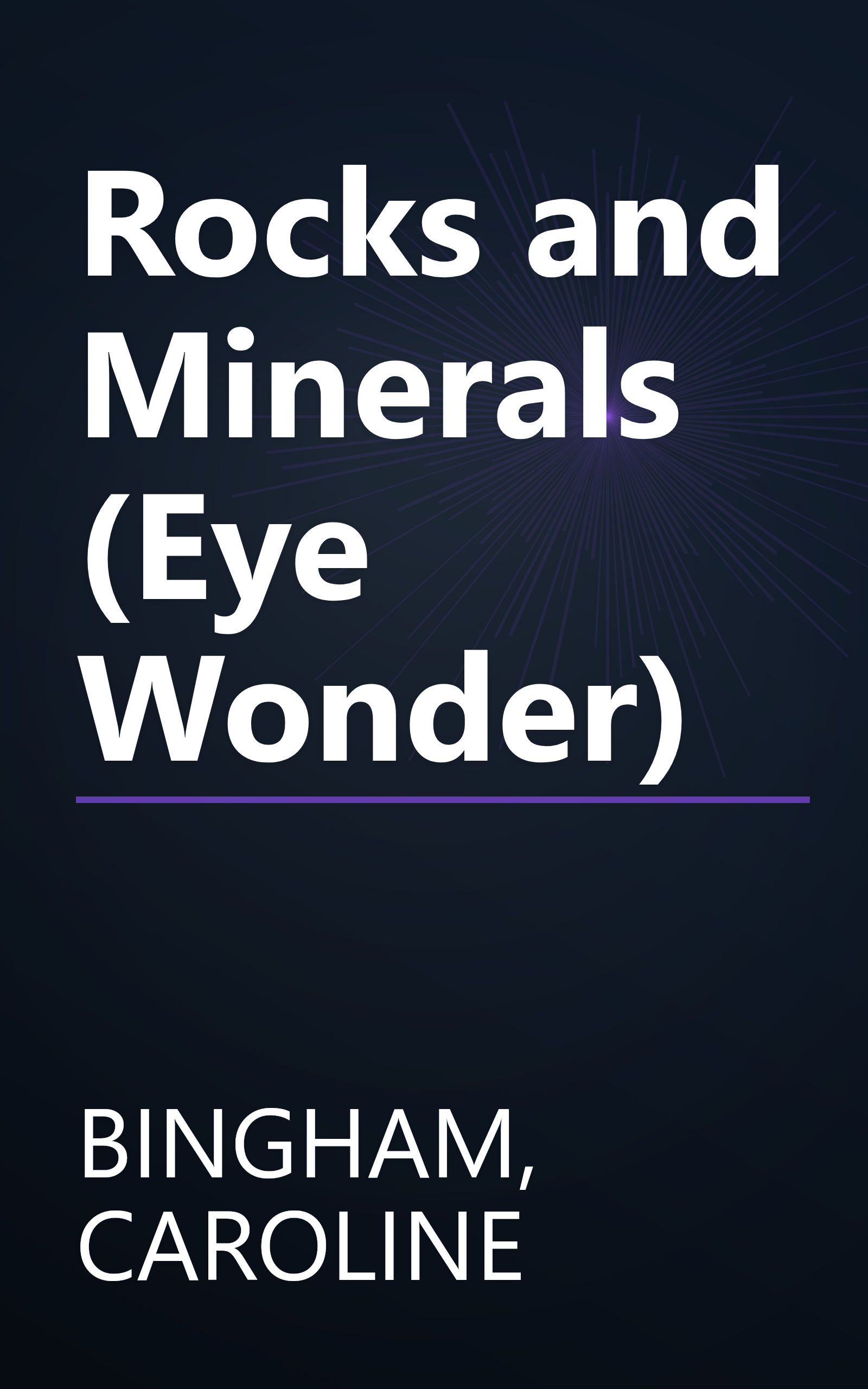 Rocks and Minerals (Eye Wonder) book cover