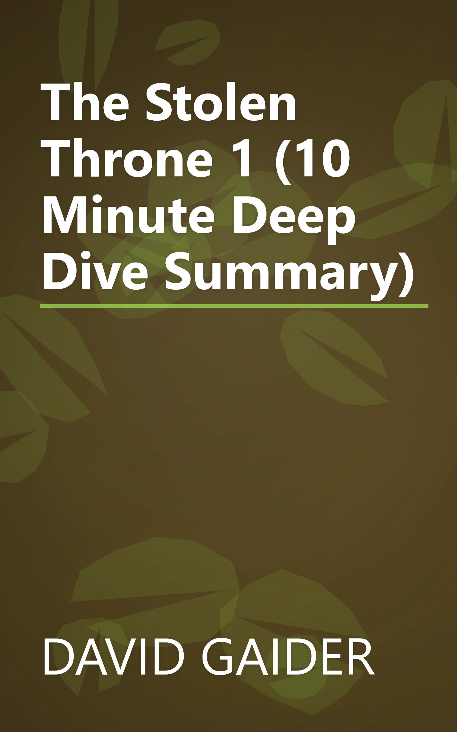 The Stolen Throne 1 (10 Minute   Deep Dive Summary) book cover