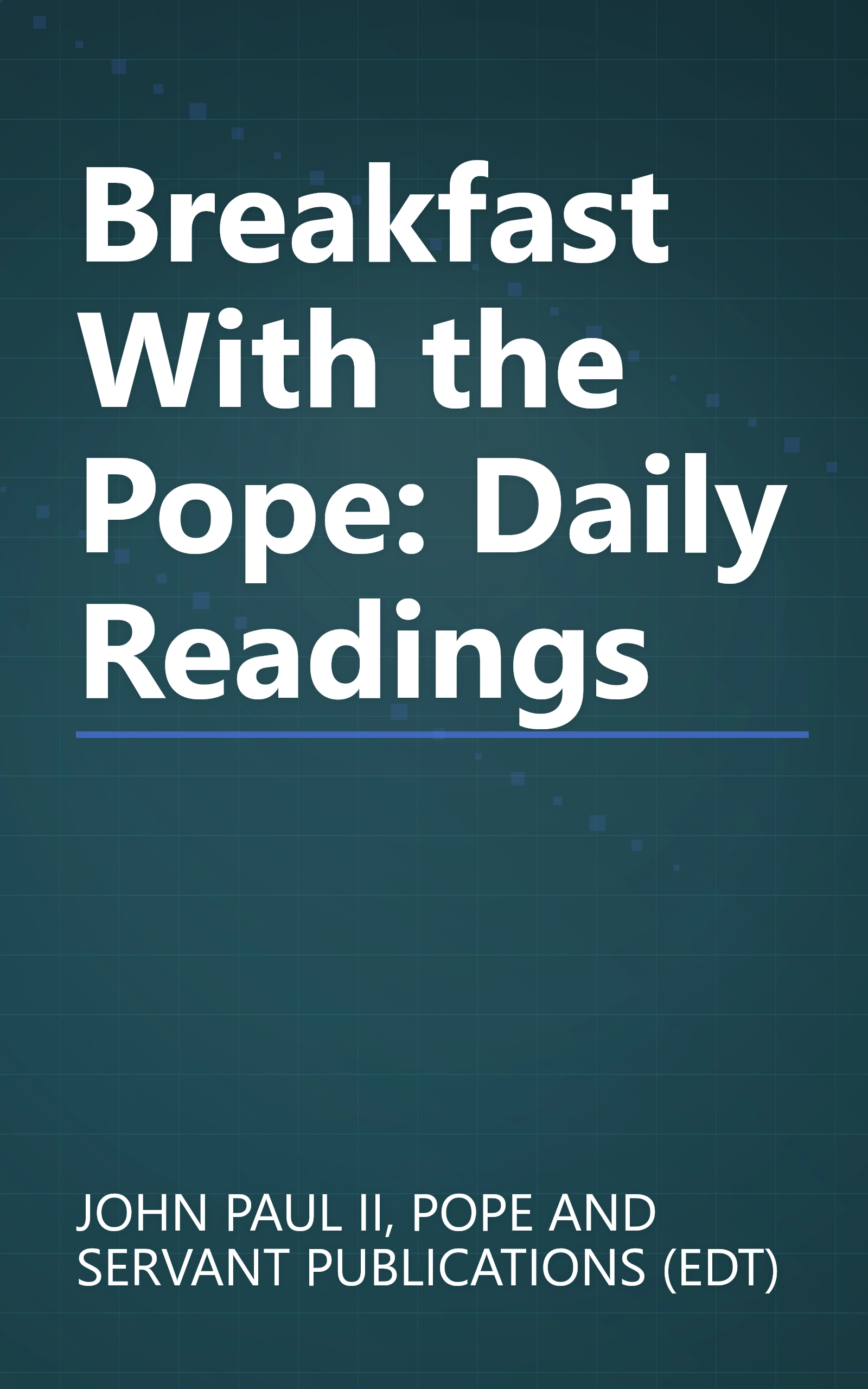 Breakfast With the Pope: Daily Readings book cover