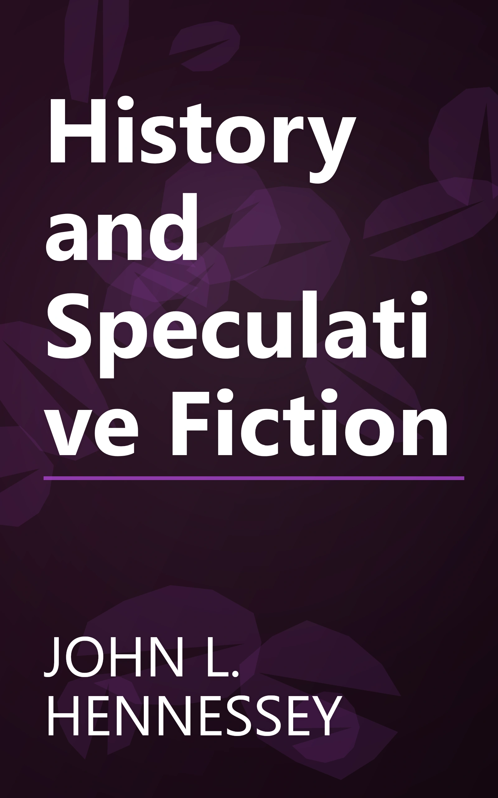 History and Speculative Fiction book cover