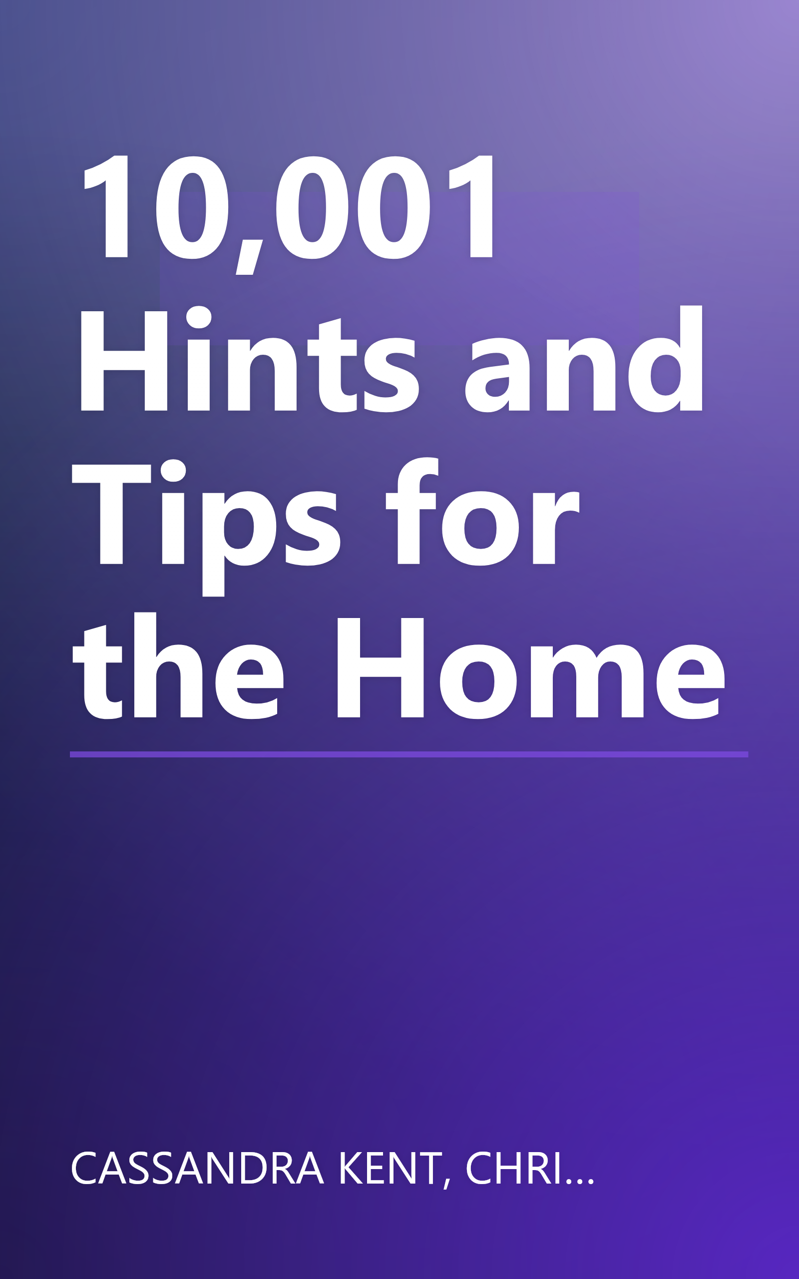 10,001 Hints and Tips for the Home book cover