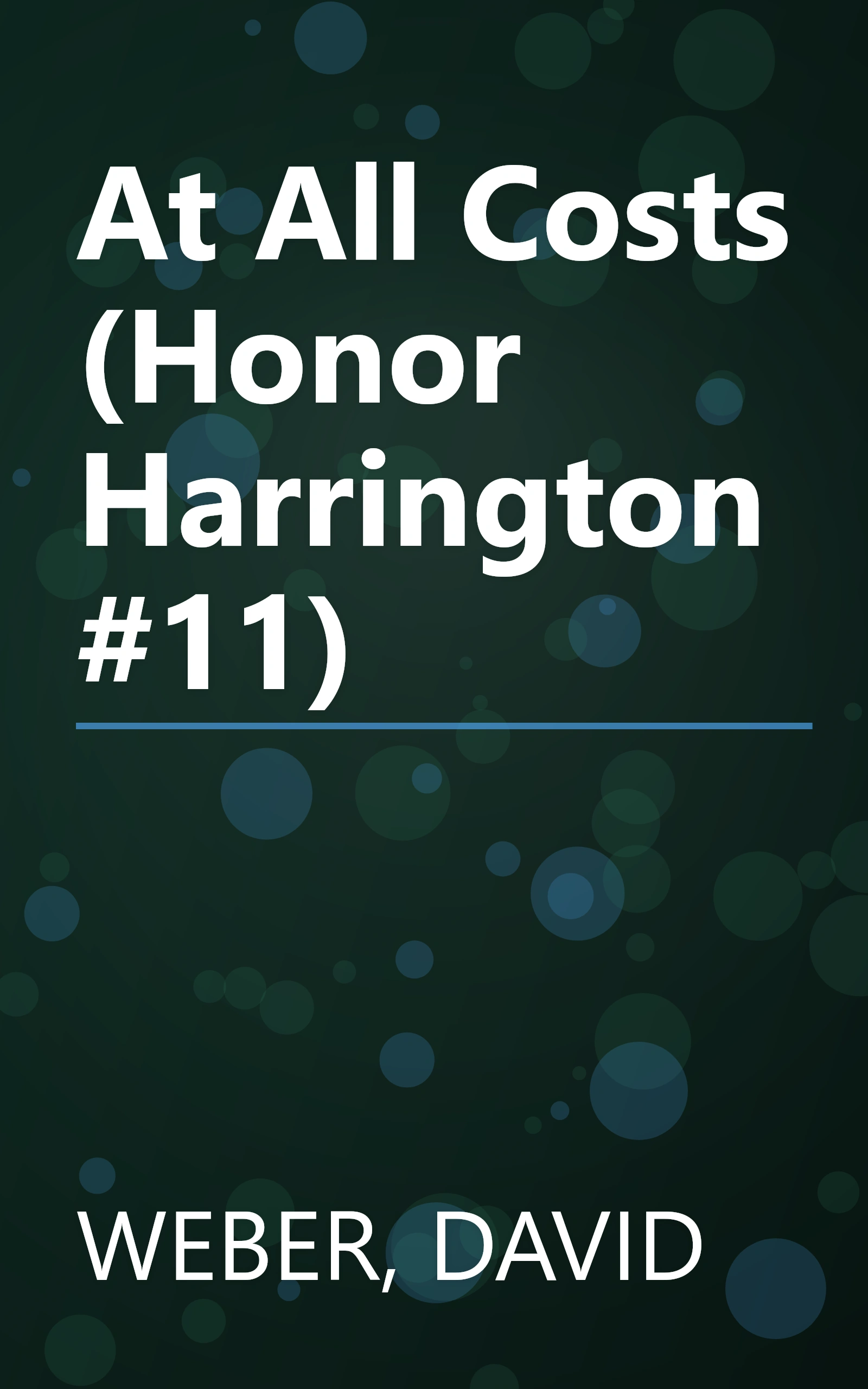 At All Costs (Honor Harrington #11) book cover