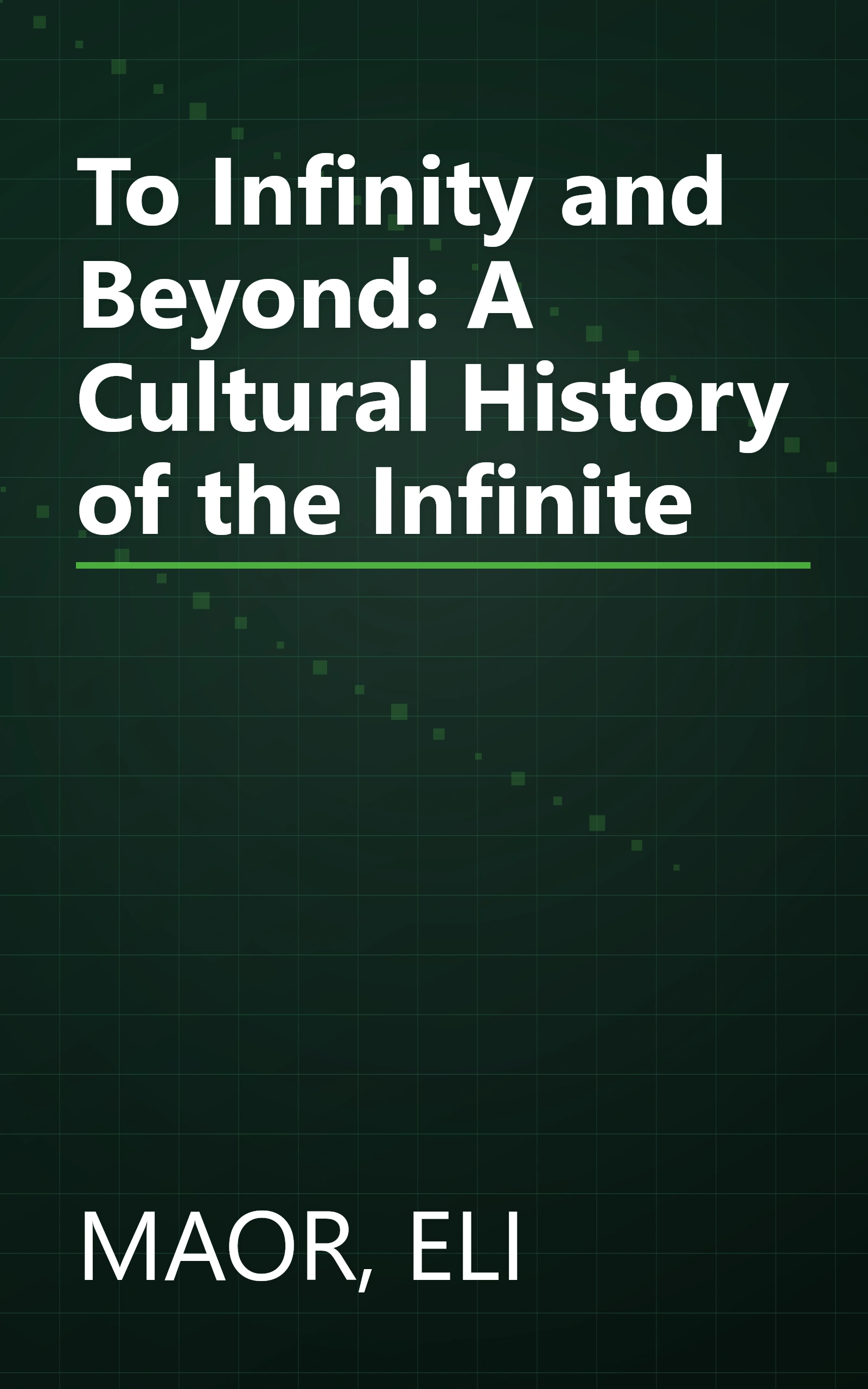 To Infinity and Beyond: A Cultural History of the Infinite book cover