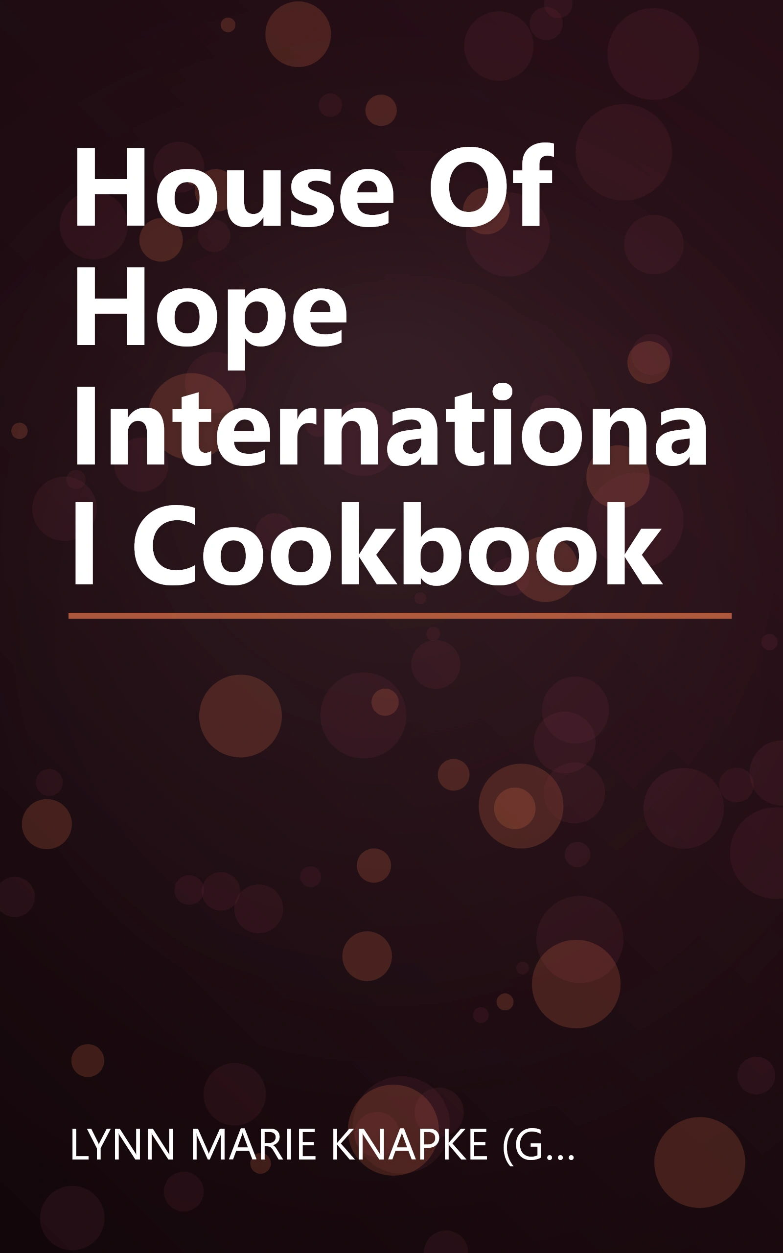 House Of Hope International Cookbook book cover