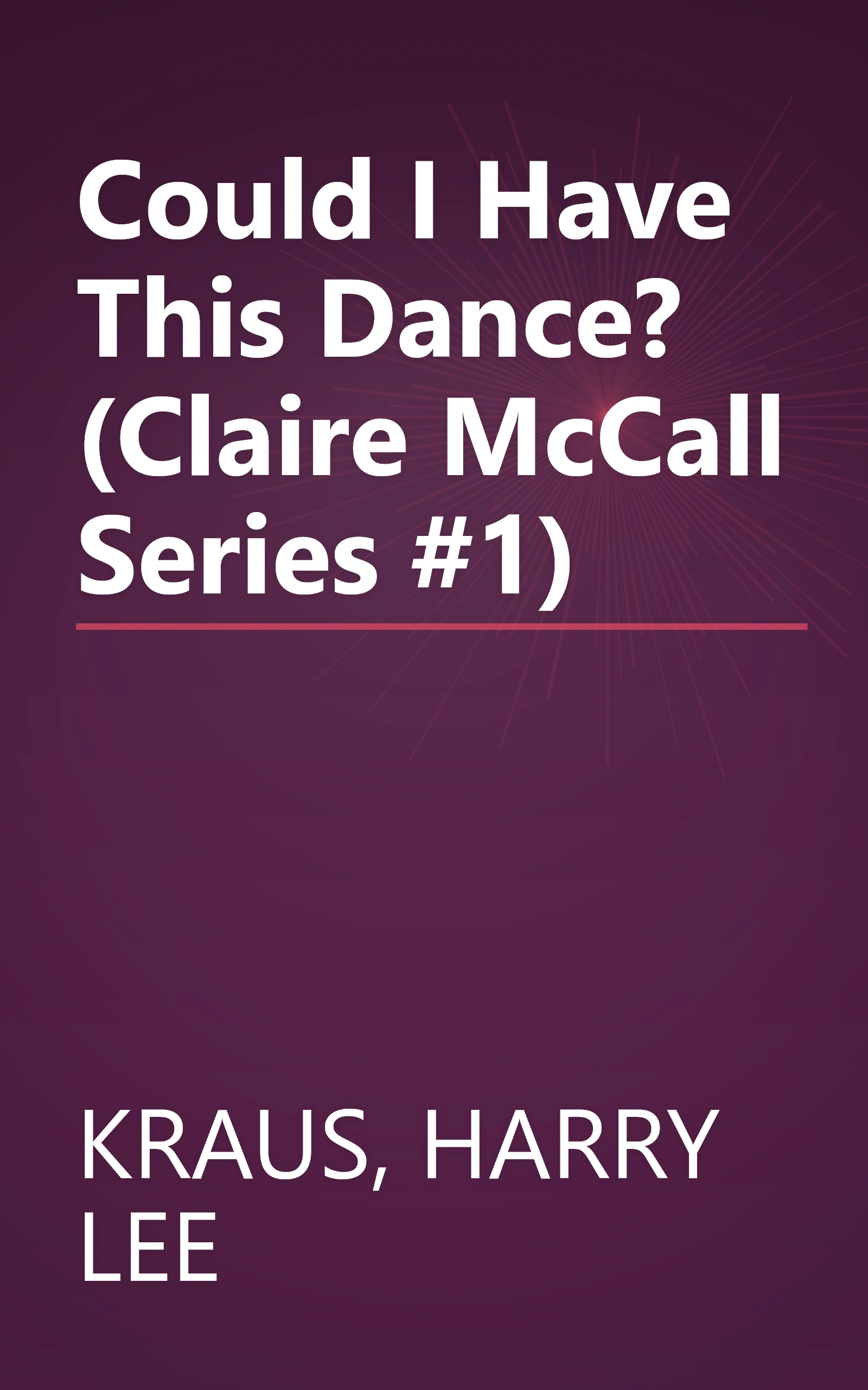Could I Have This Dance? (Claire McCall Series #1) book cover