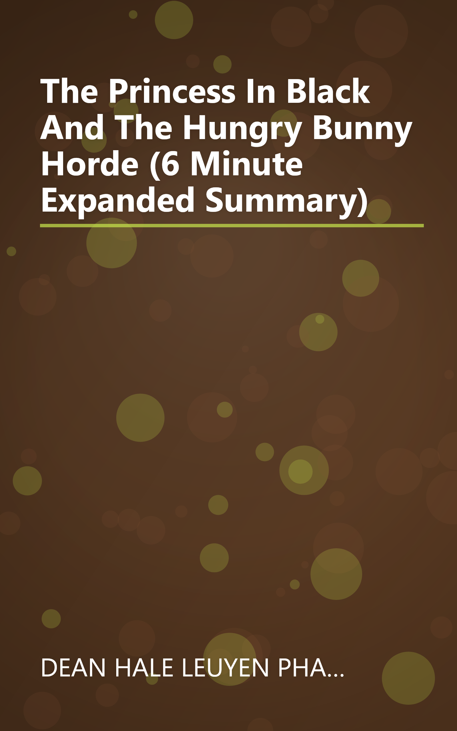 The Princess In Black And The Hungry Bunny Horde (6 Minute   Expanded Summary) book cover
