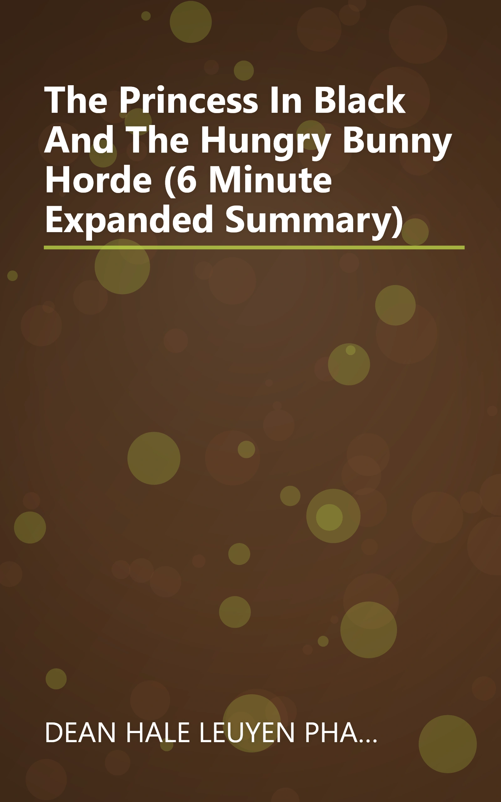 The Princess In Black And The Hungry Bunny Horde (6 Minute   Expanded Summary) book cover