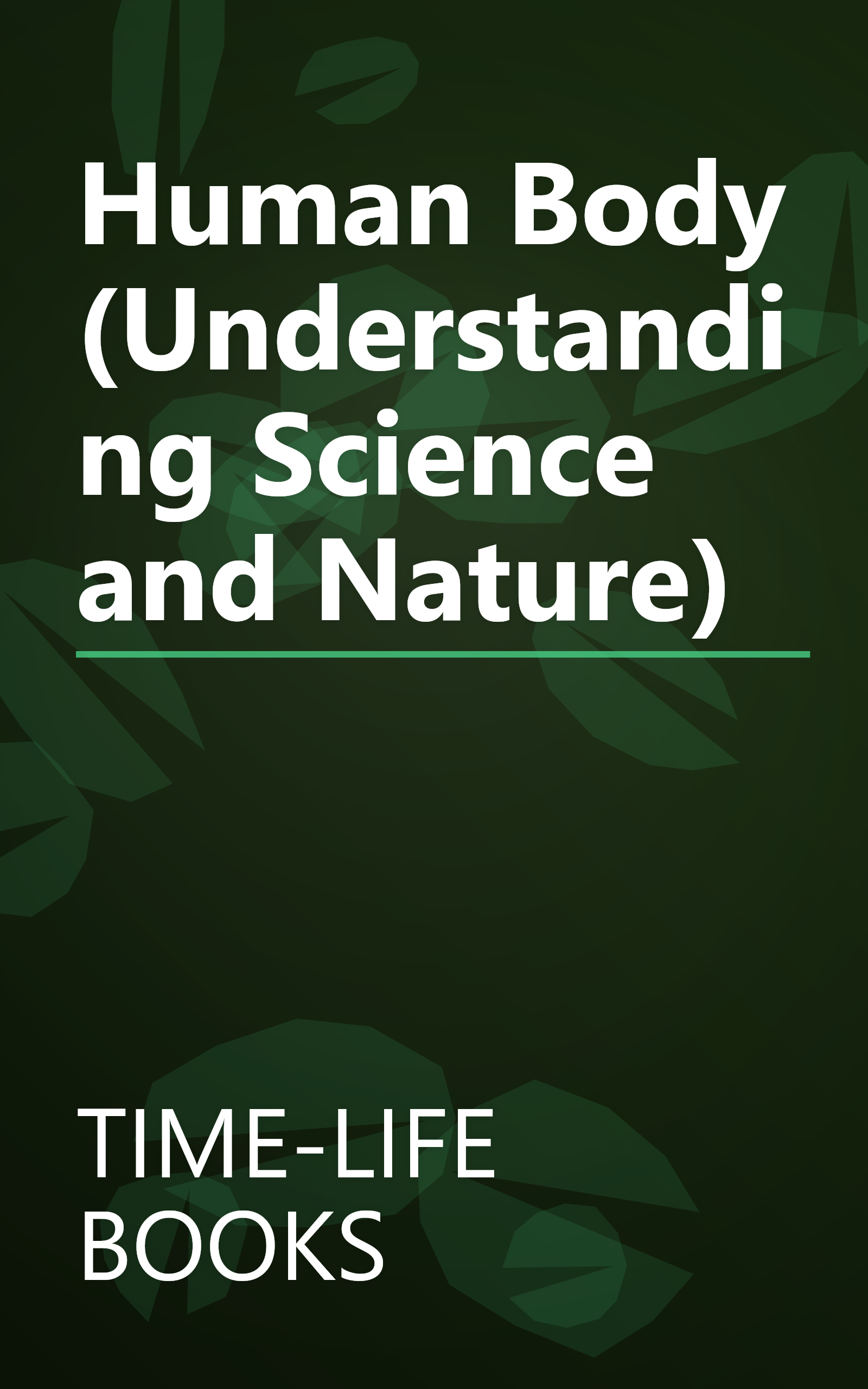 Human Body (Understanding Science and Nature) book cover