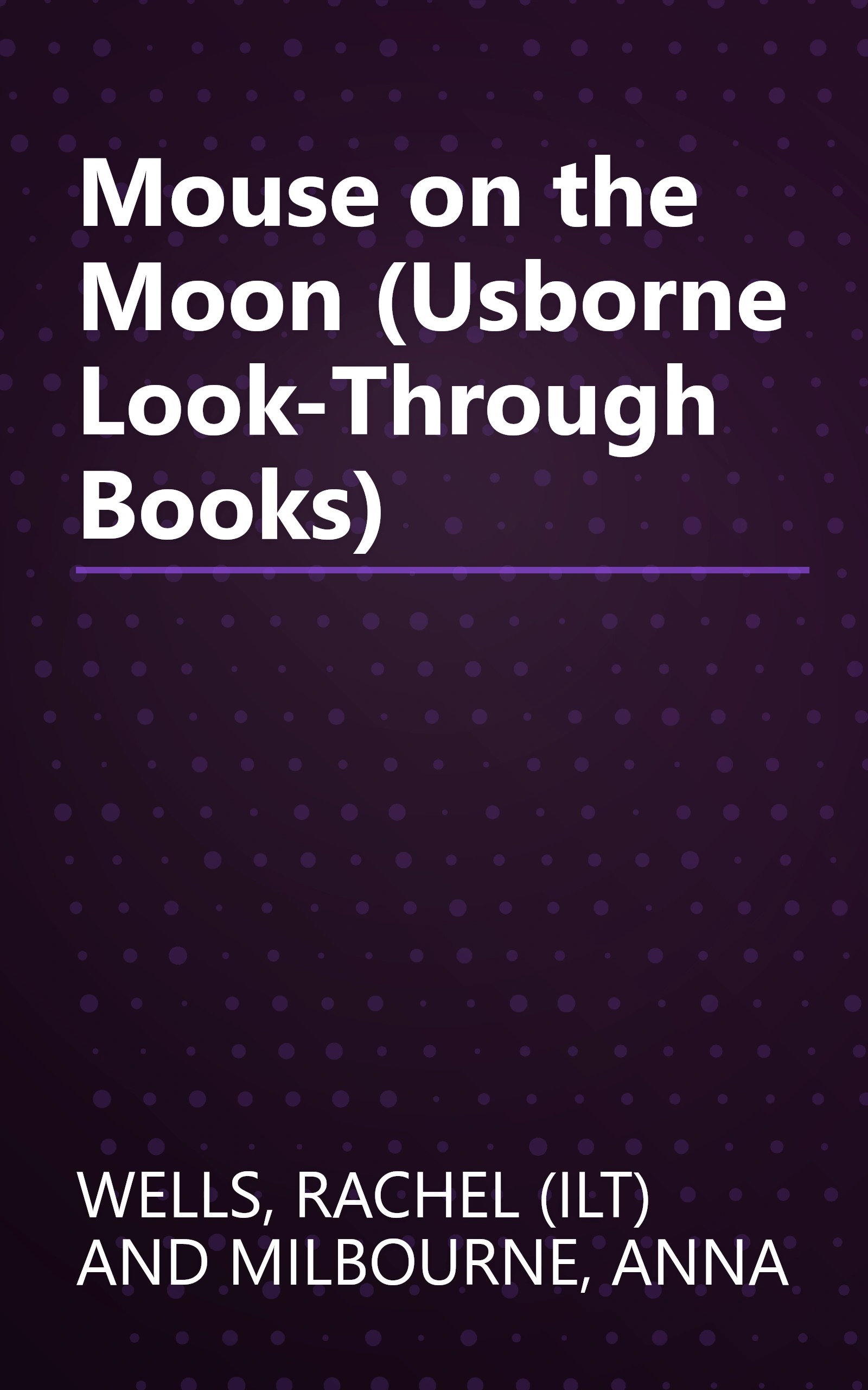 Mouse on the Moon (Usborne Look-Through Books) book cover