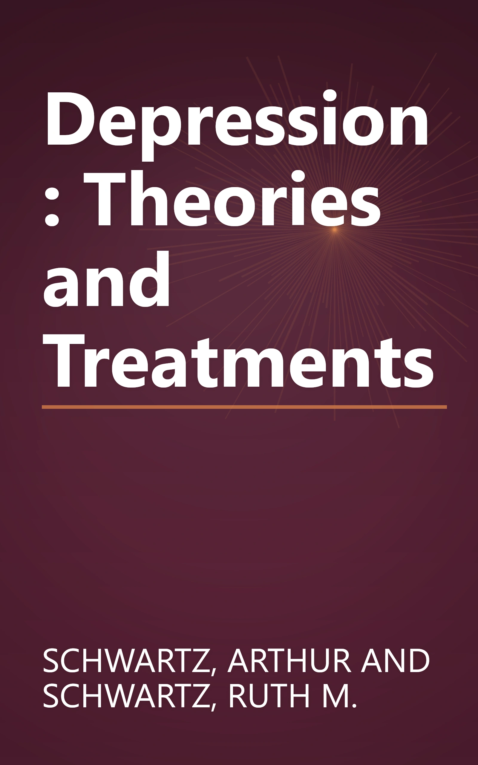 Depression: Theories and Treatments book cover