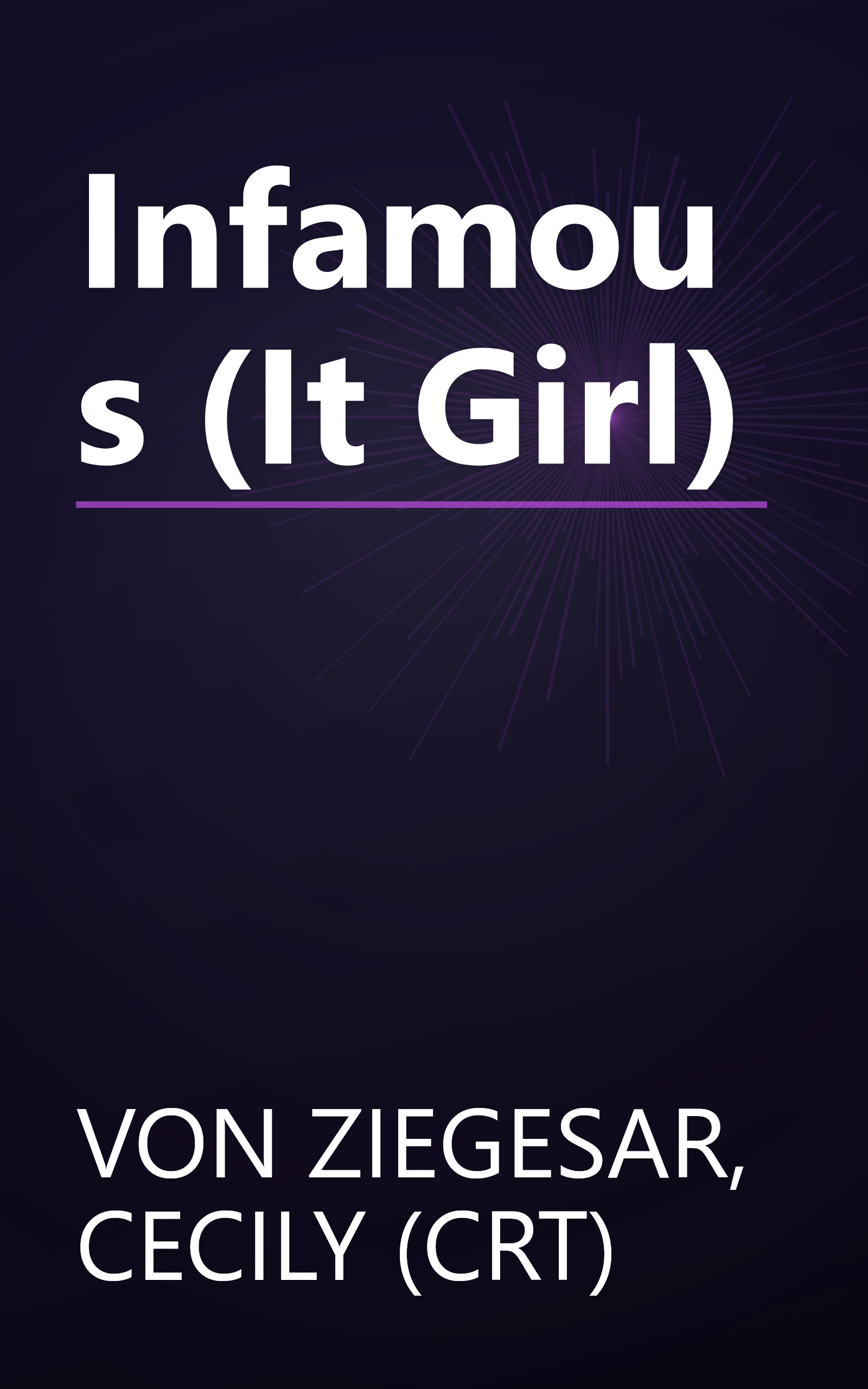 Infamous (It Girl) book cover
