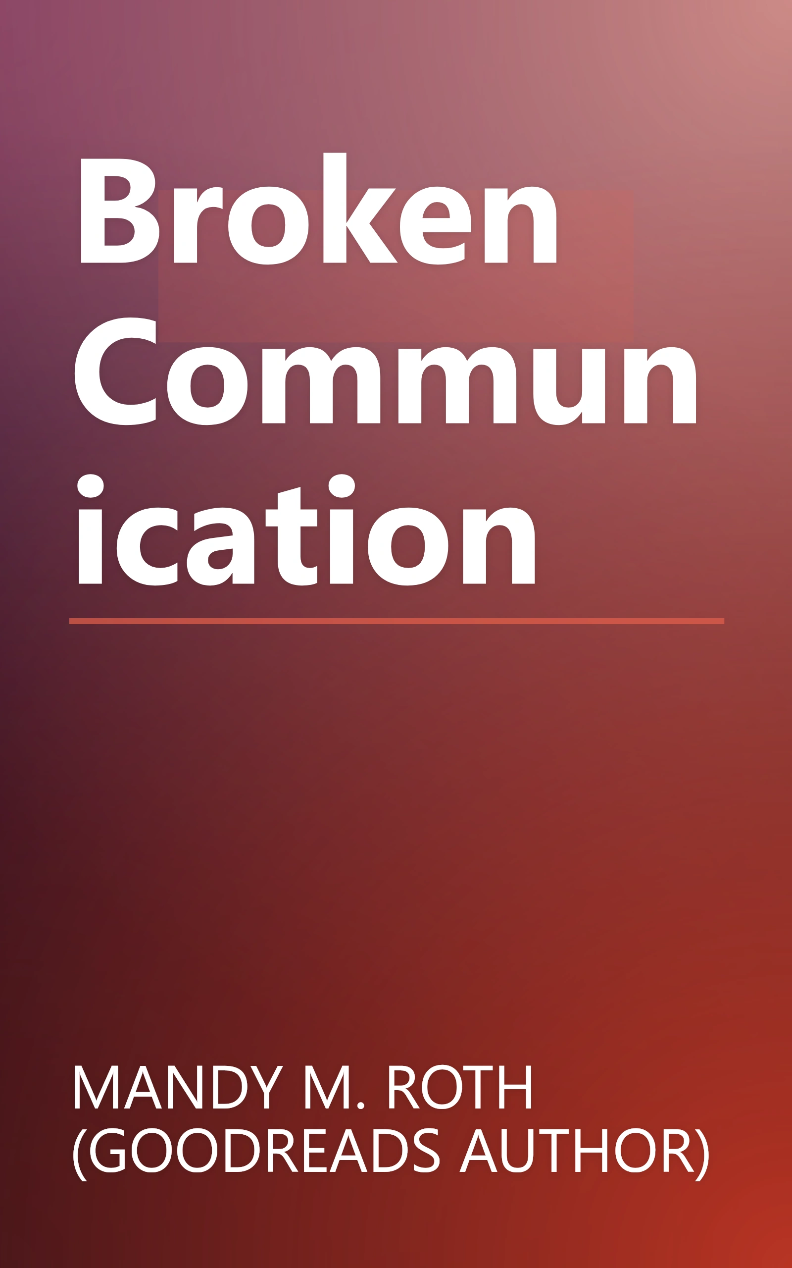 Broken Communication book cover