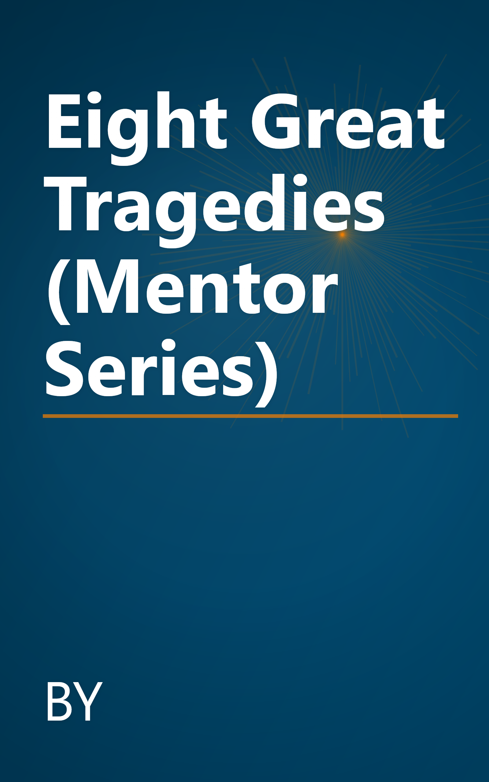 Eight Great Tragedies (Mentor Series) book cover