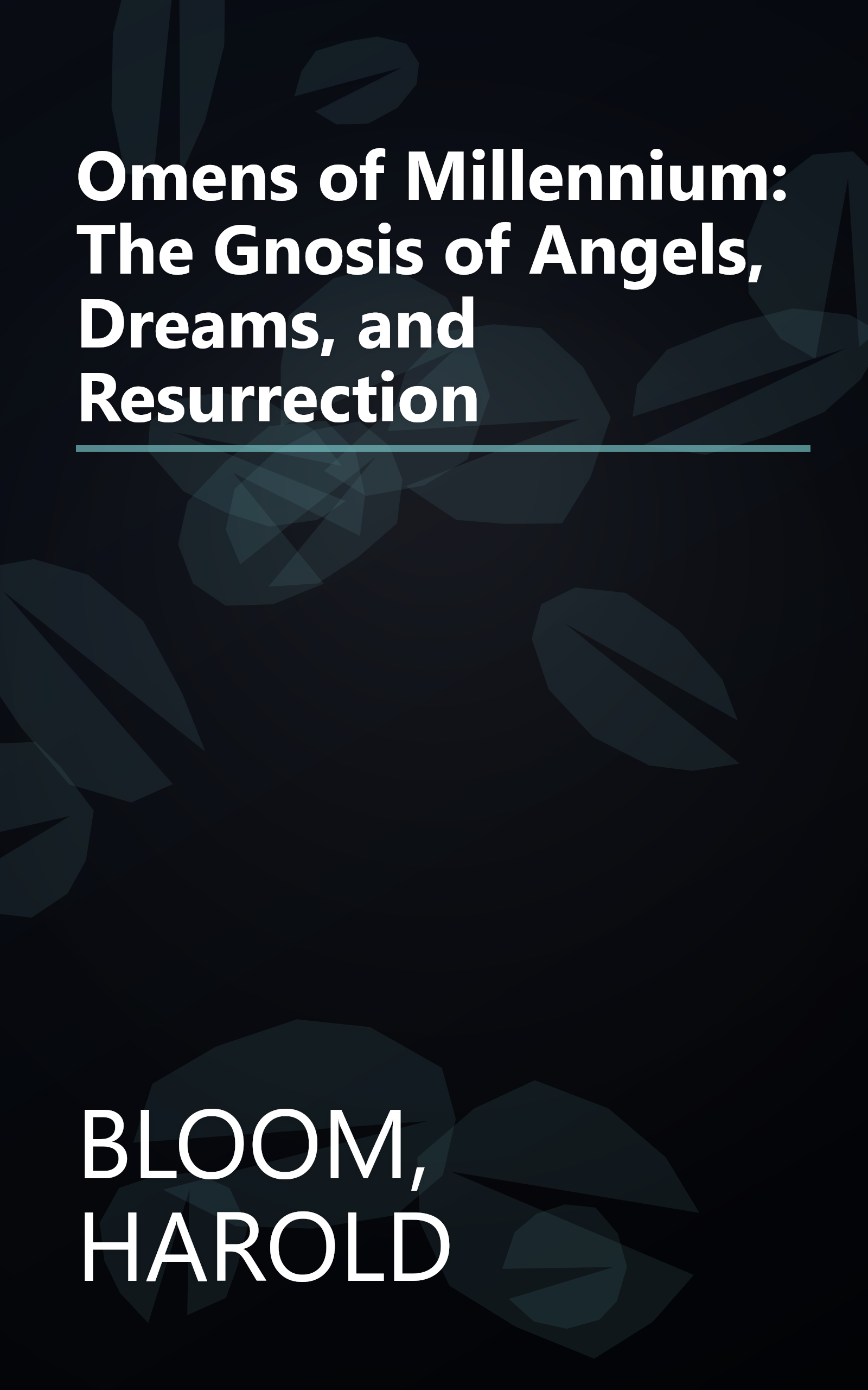 Omens of Millennium: The Gnosis of Angels, Dreams, and Resurrection book cover