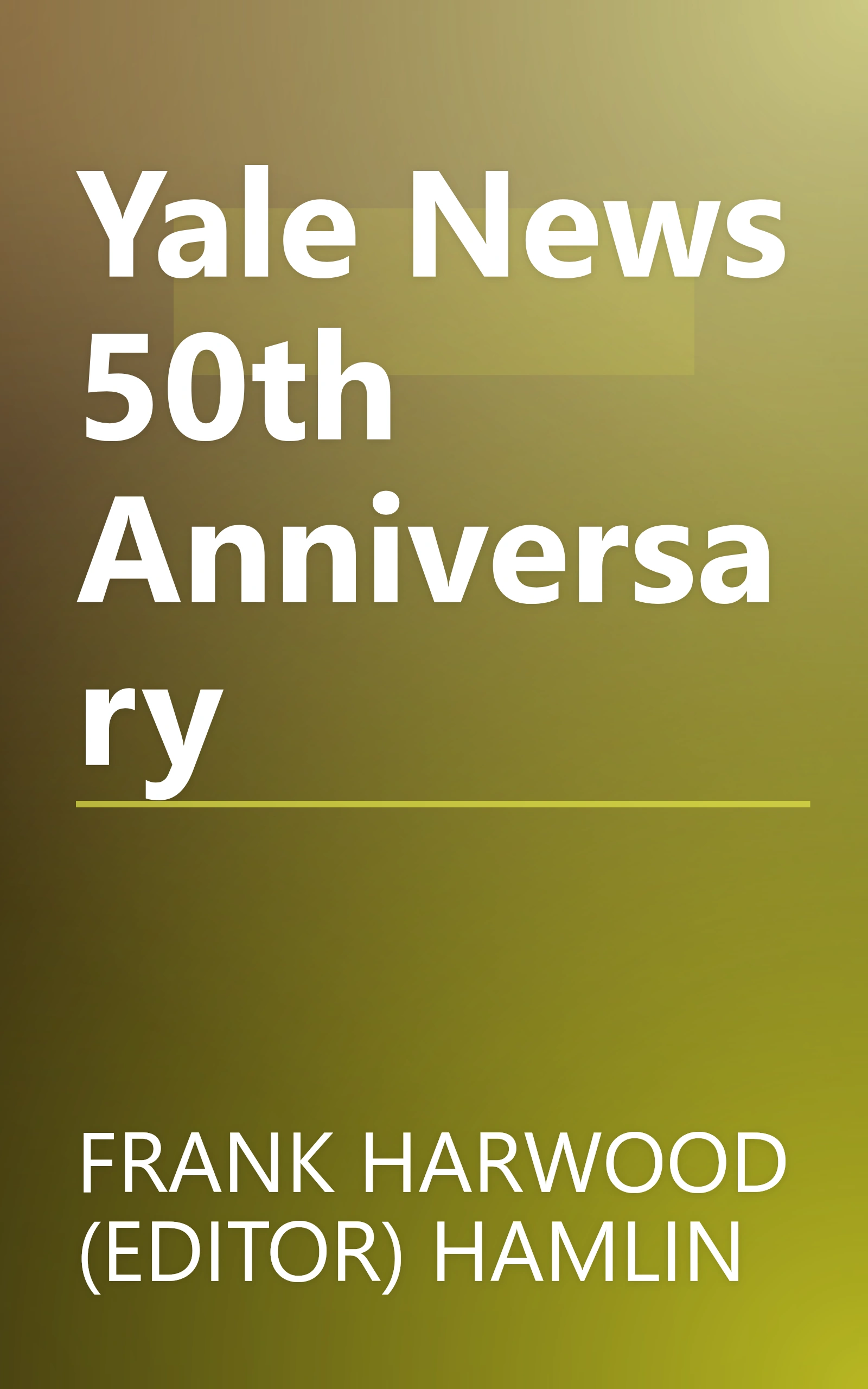 Yale News 50th Anniversary book cover