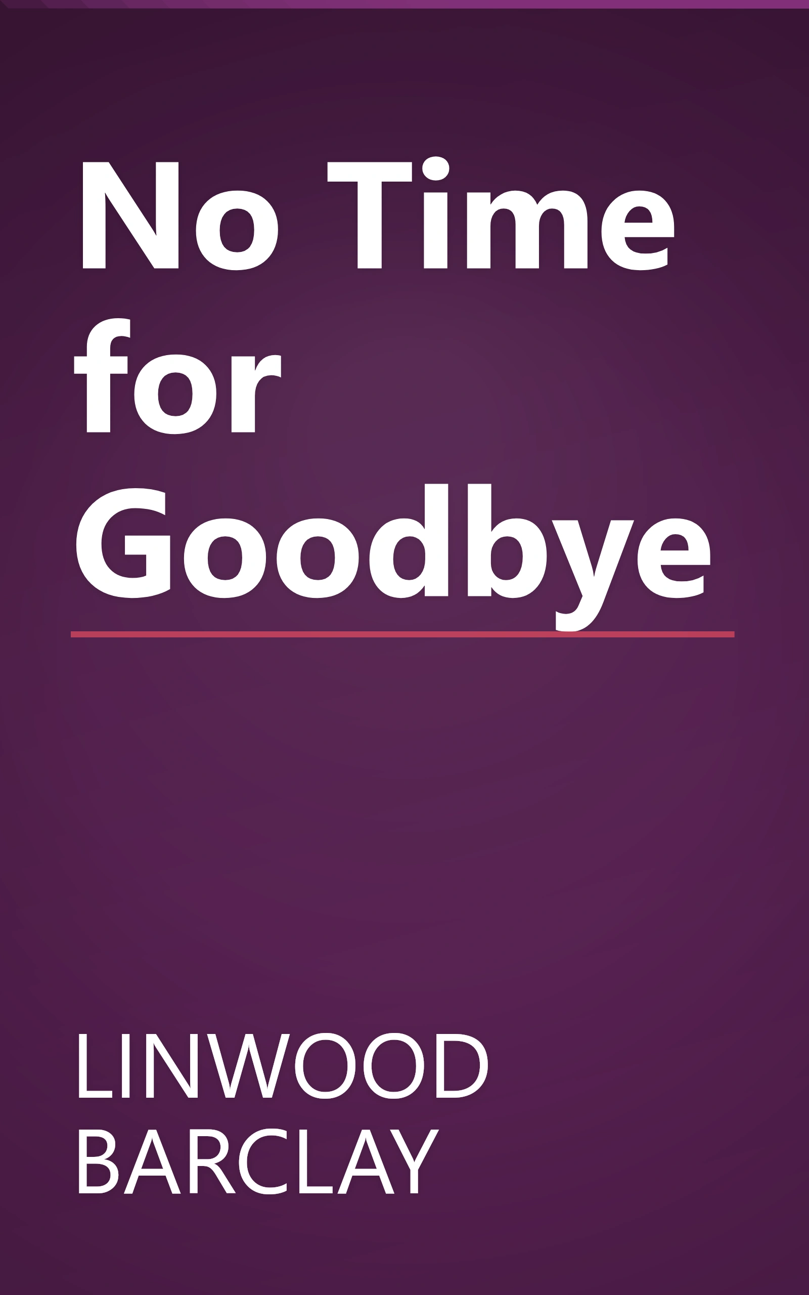 No Time for Goodbye book cover