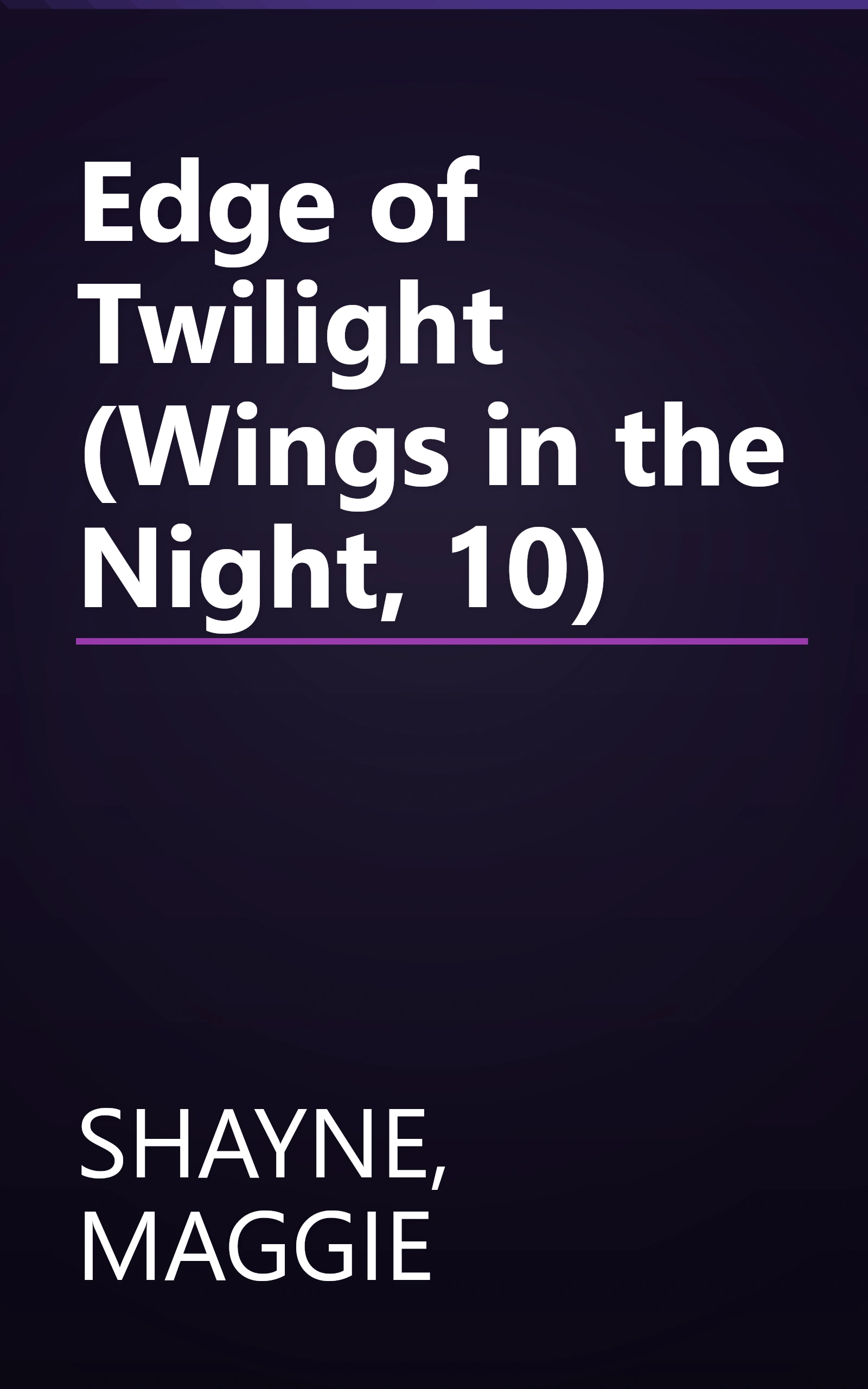 Edge of Twilight (Wings in the Night, 10) book cover