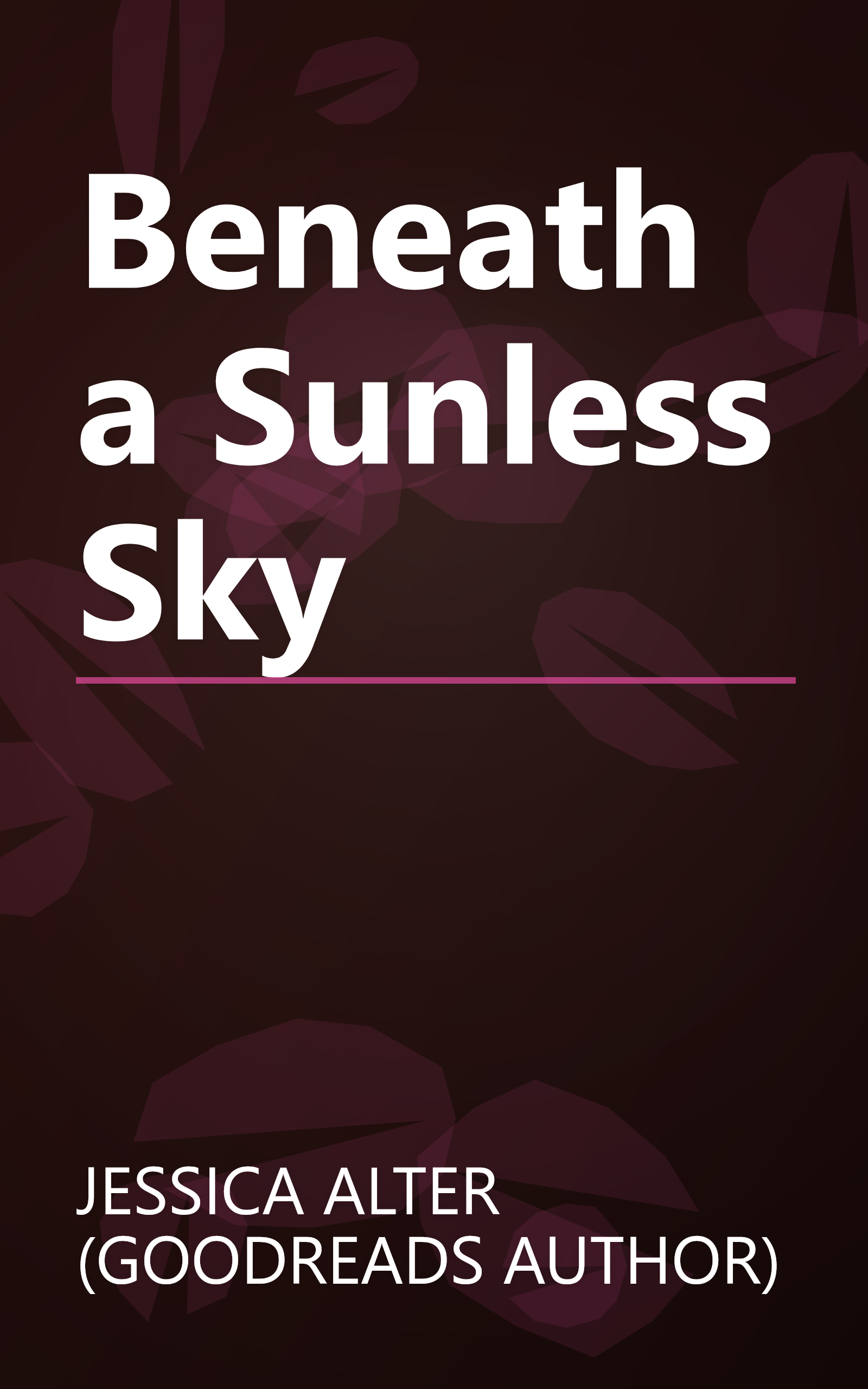 Beneath a Sunless Sky book cover