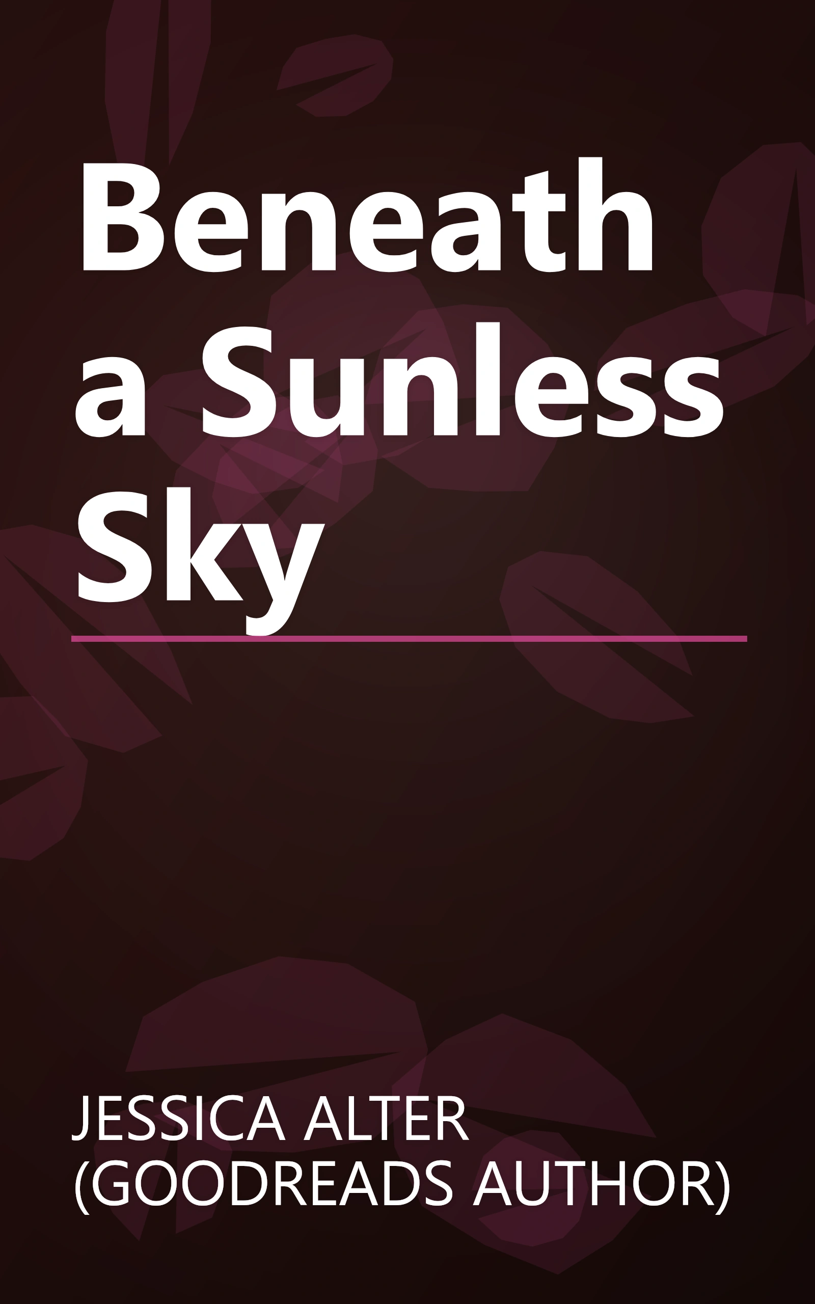 Beneath a Sunless Sky book cover