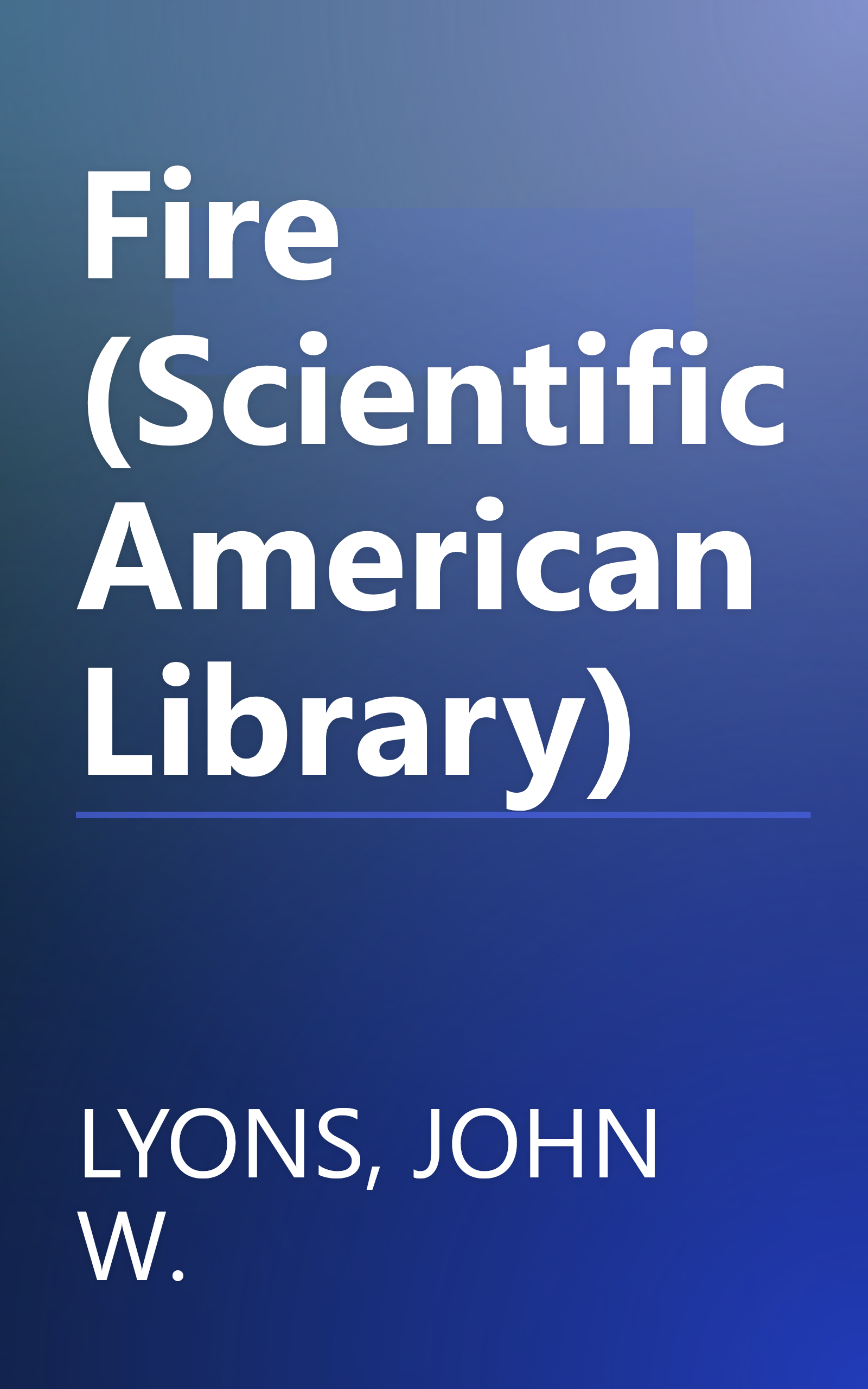 Fire (Scientific American Library) book cover