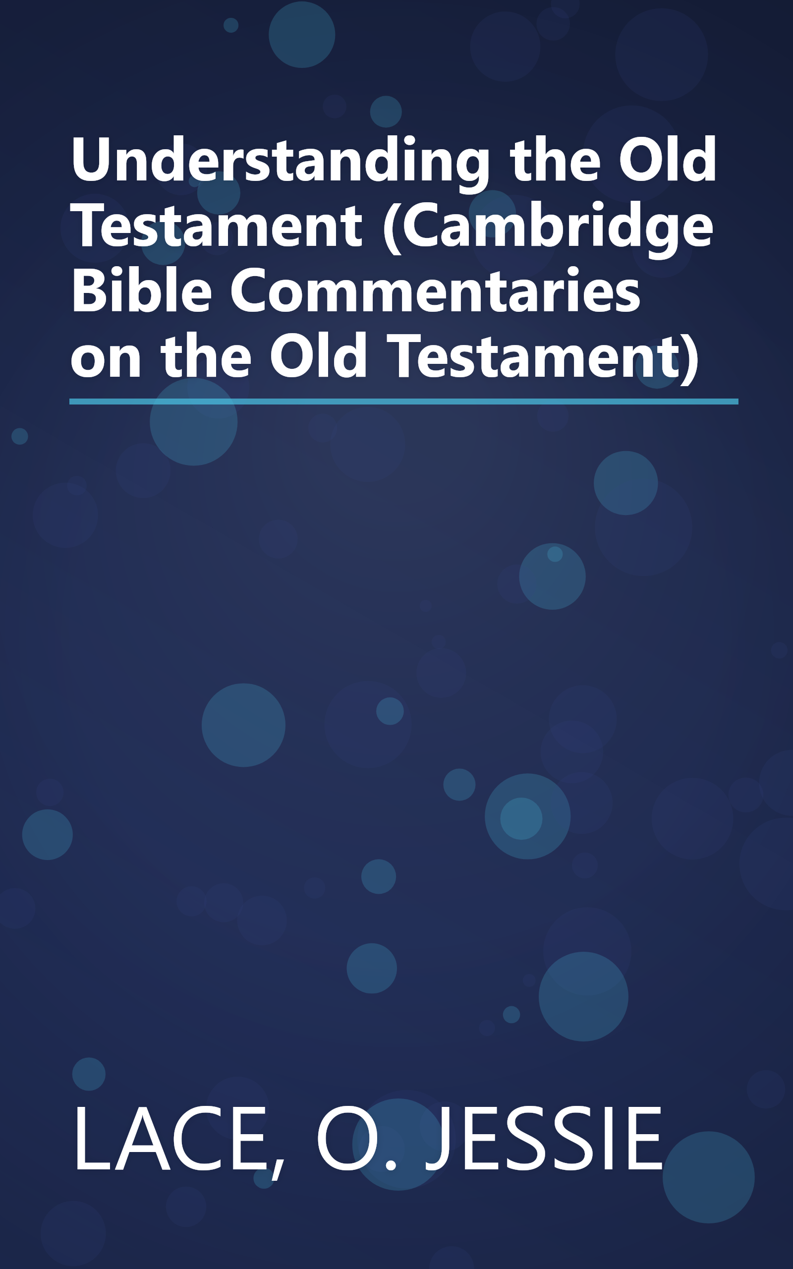 Understanding the Old Testament (Cambridge Bible Commentaries on the Old Testament) book cover