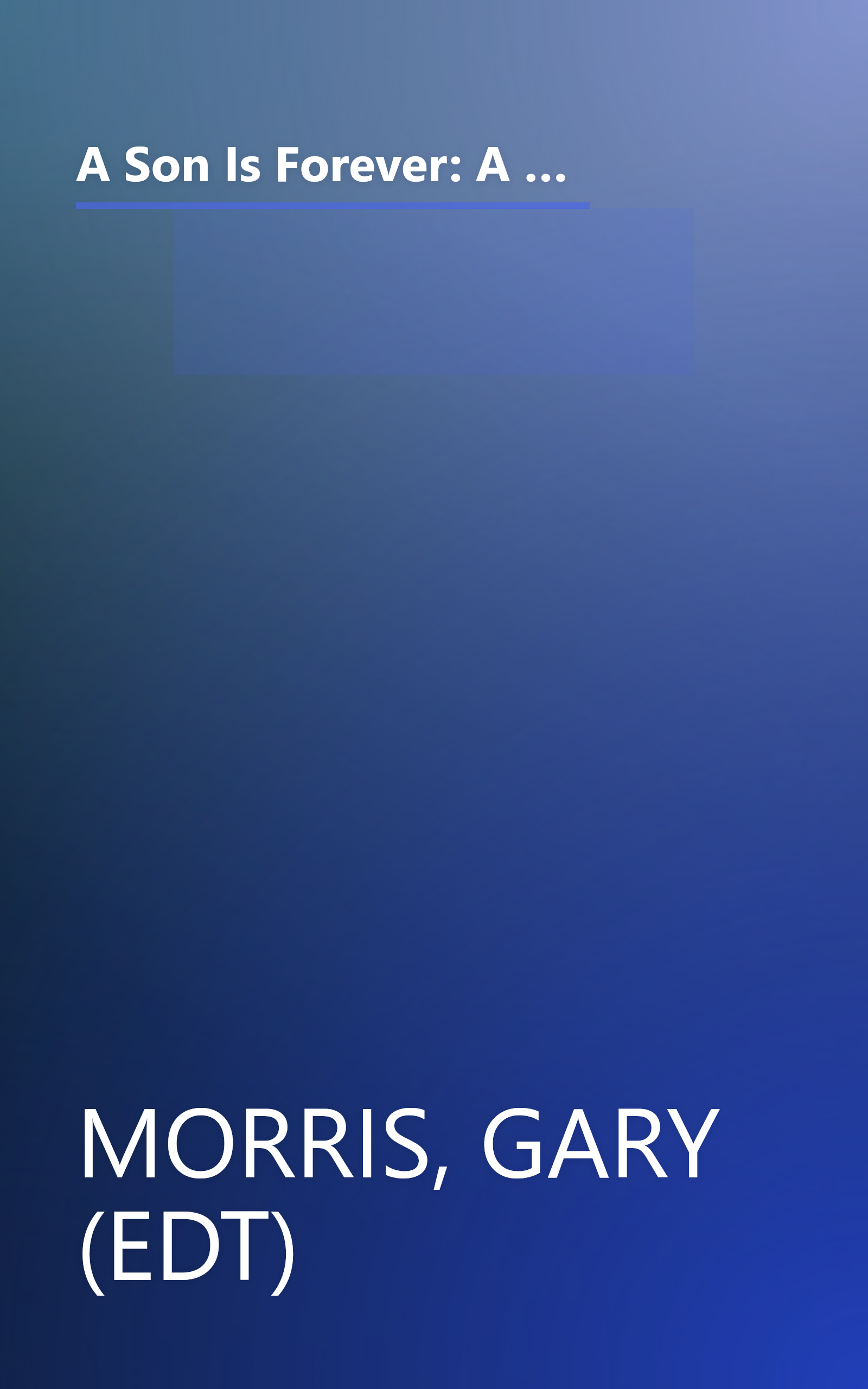 A Son Is Forever: A Blue Mountain Arts Collection of Writings from a Proud Parent to a Wonderful Son (Blue Mountain Arts Collection) book cover