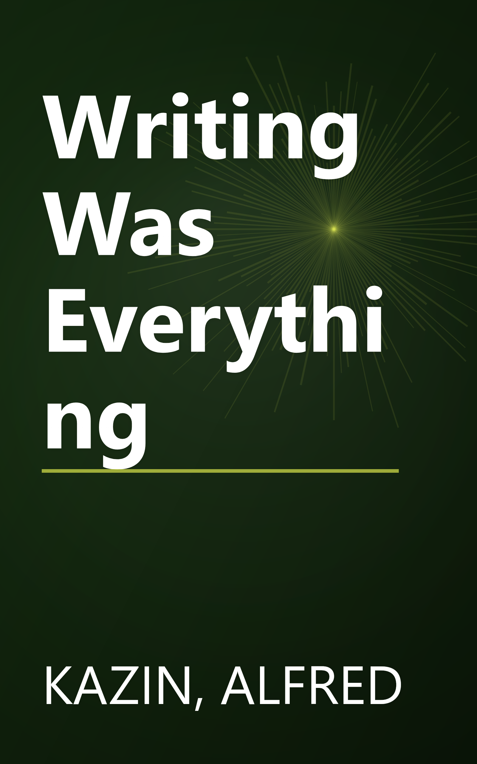 Writing Was Everything book cover