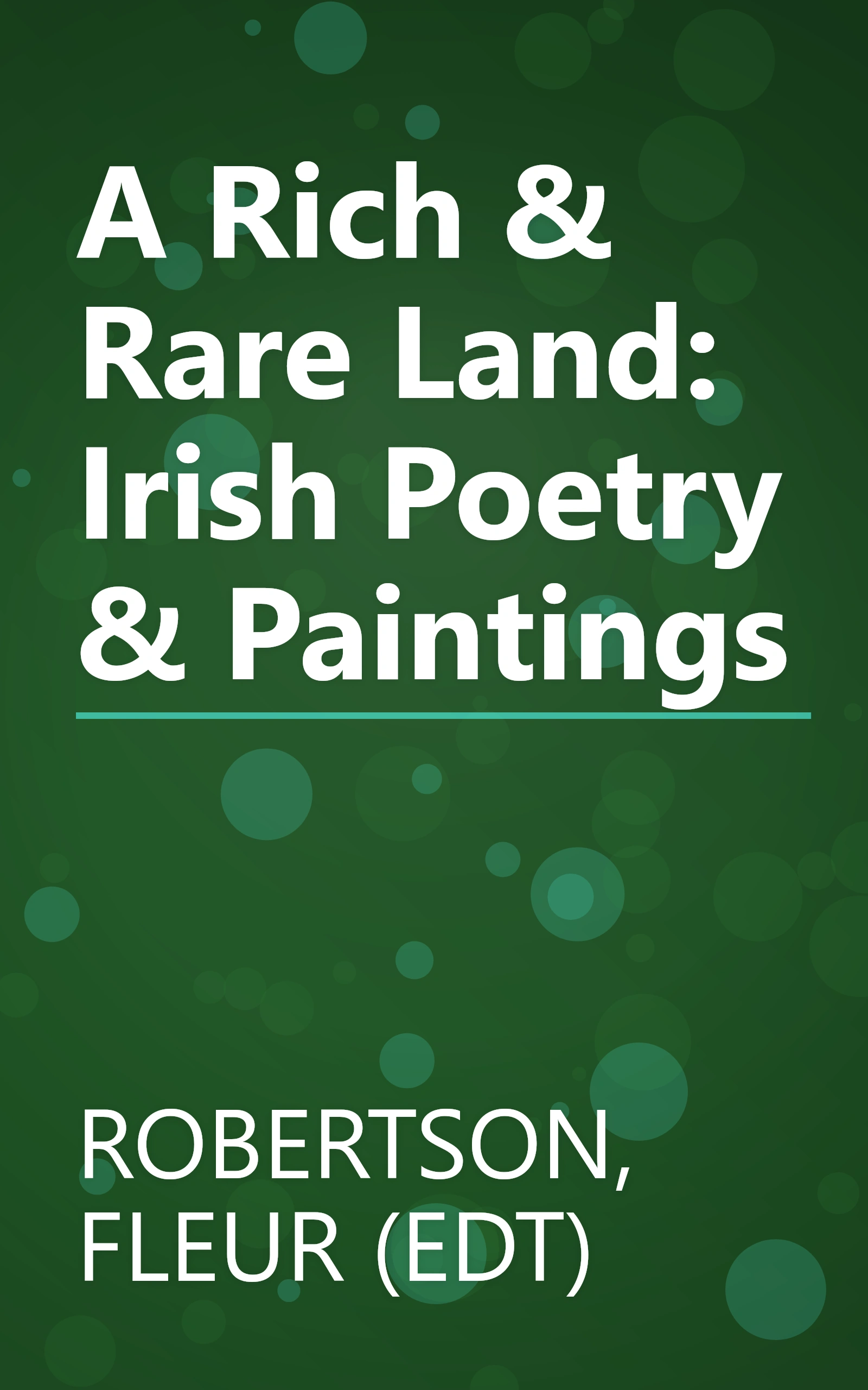 A Rich & Rare Land: Irish Poetry & Paintings book cover