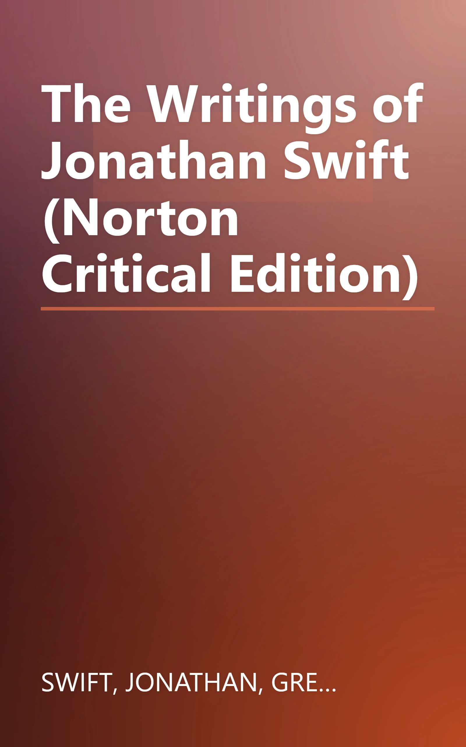 The Writings of Jonathan Swift (Norton Critical Edition) book cover