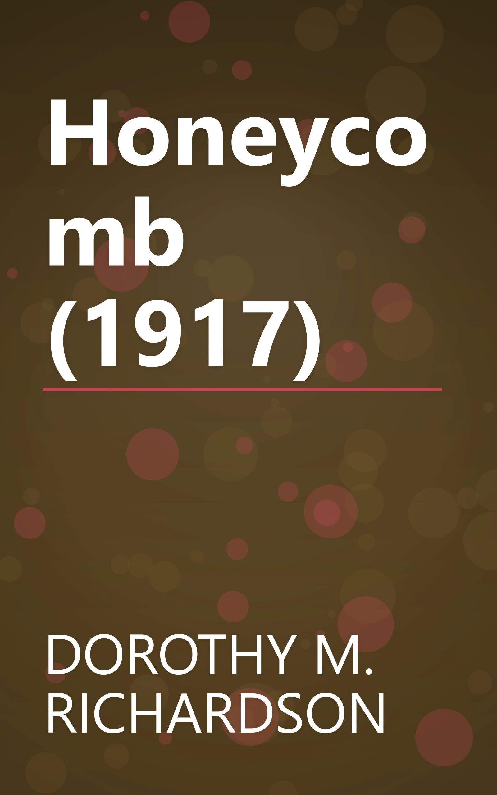 Honeycomb (1917) book cover