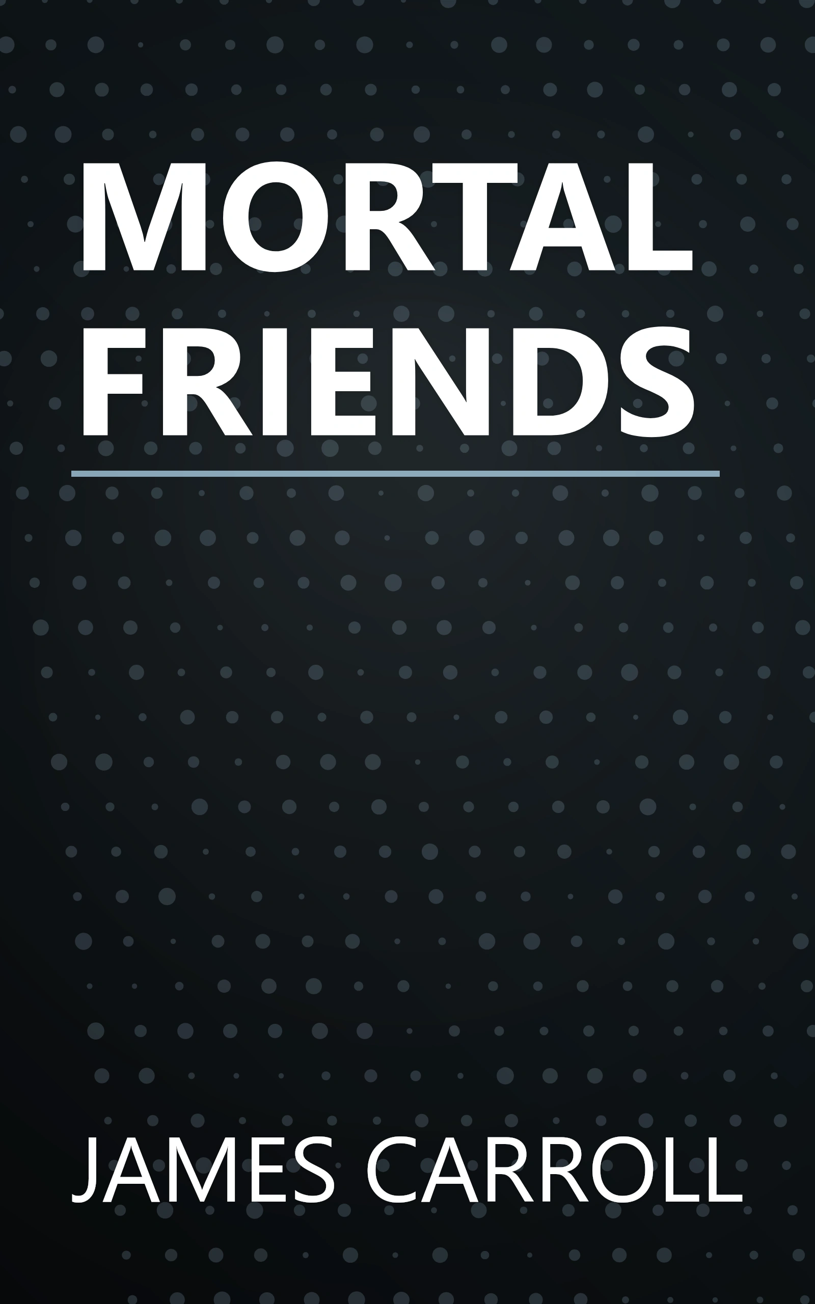 MORTAL FRIENDS book cover