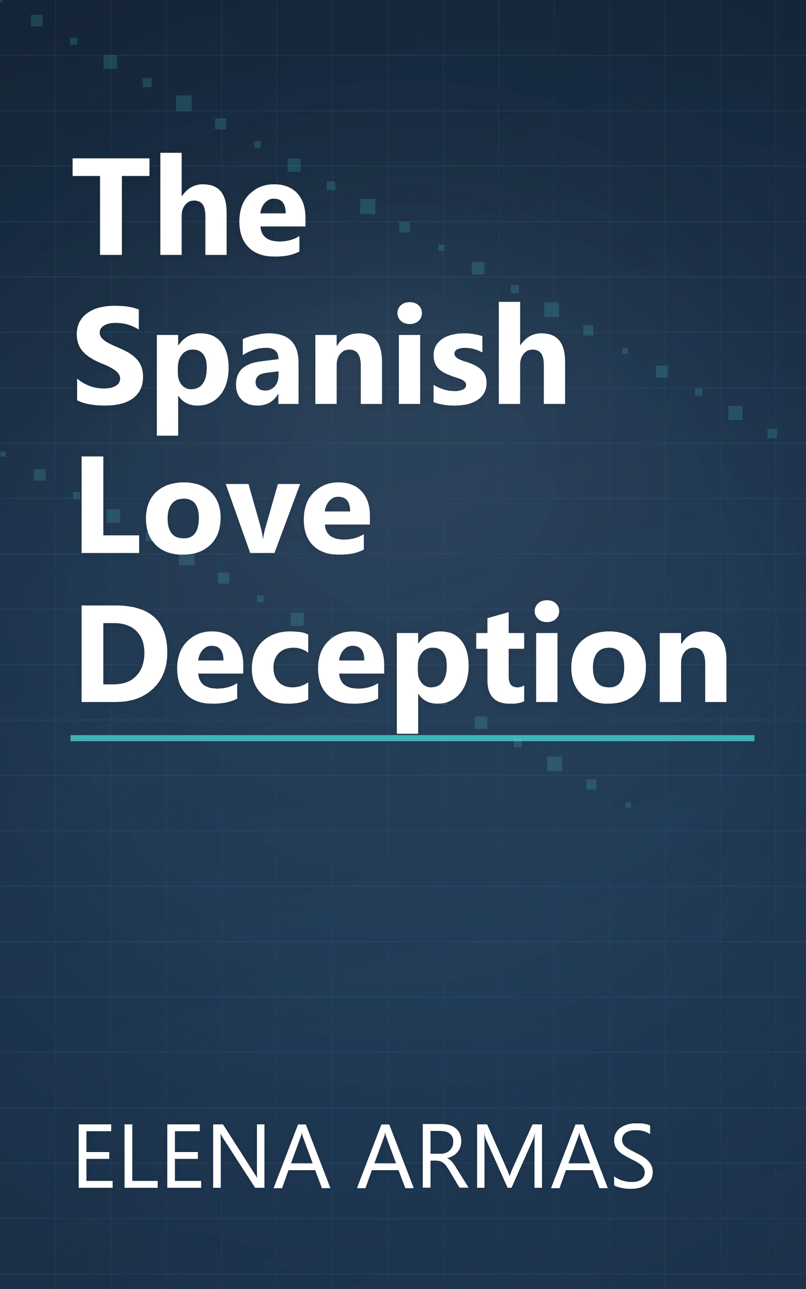 The Spanish Love Deception book cover