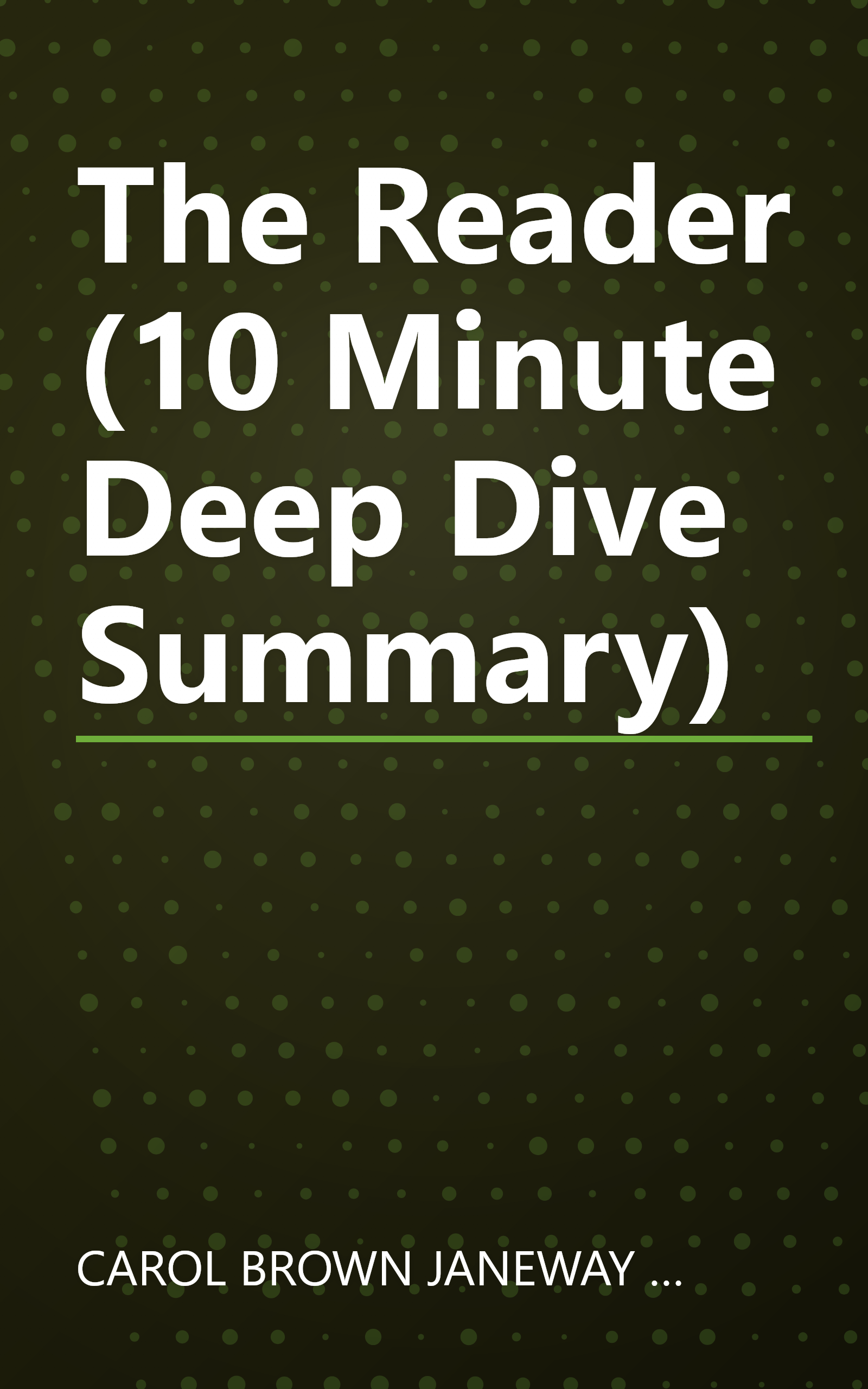 The Reader (10 Minute   Deep Dive Summary) book cover