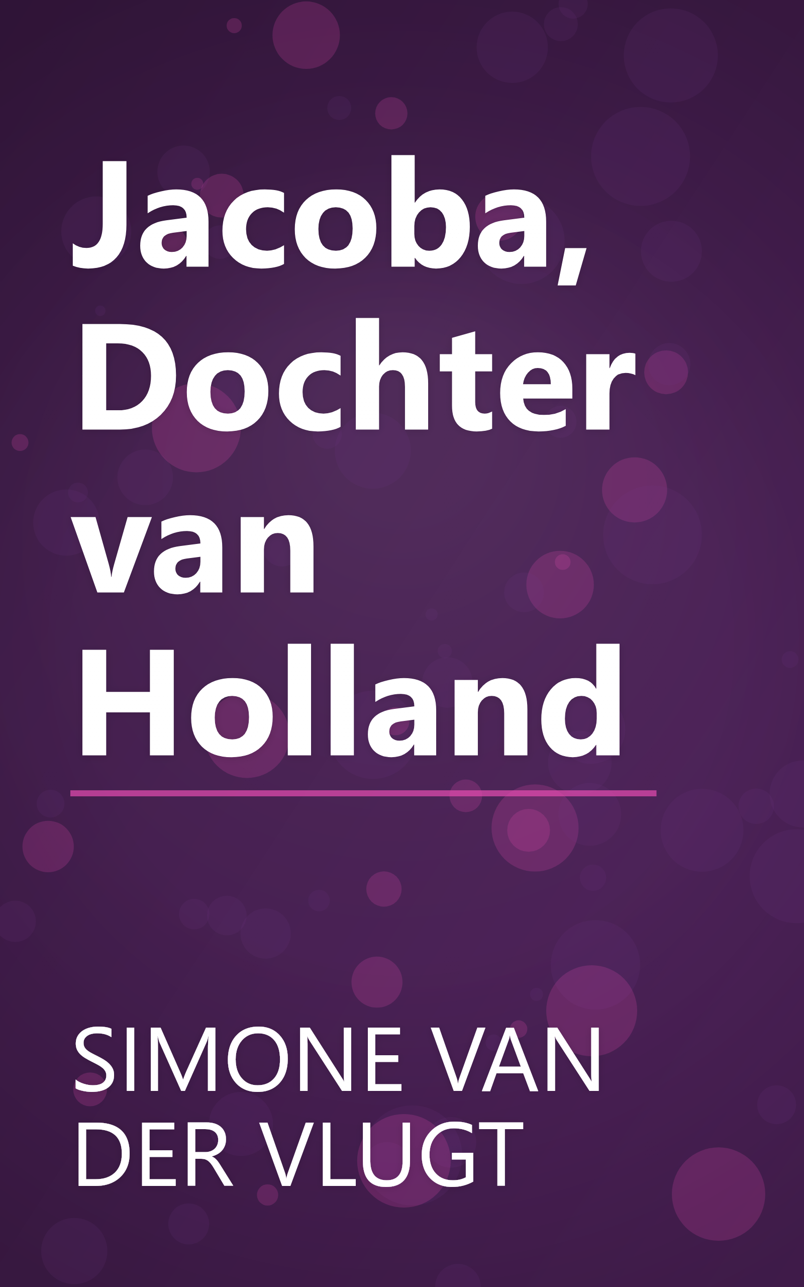 Jacoba, Dochter van Holland book cover