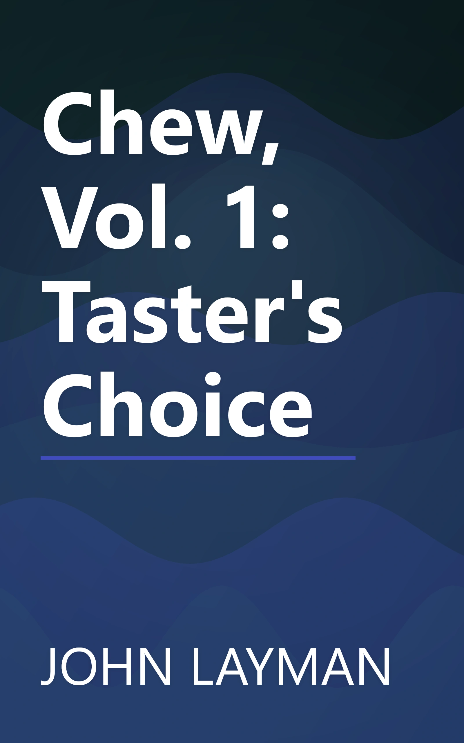 Chew, Vol. 1: Taster's Choice book cover