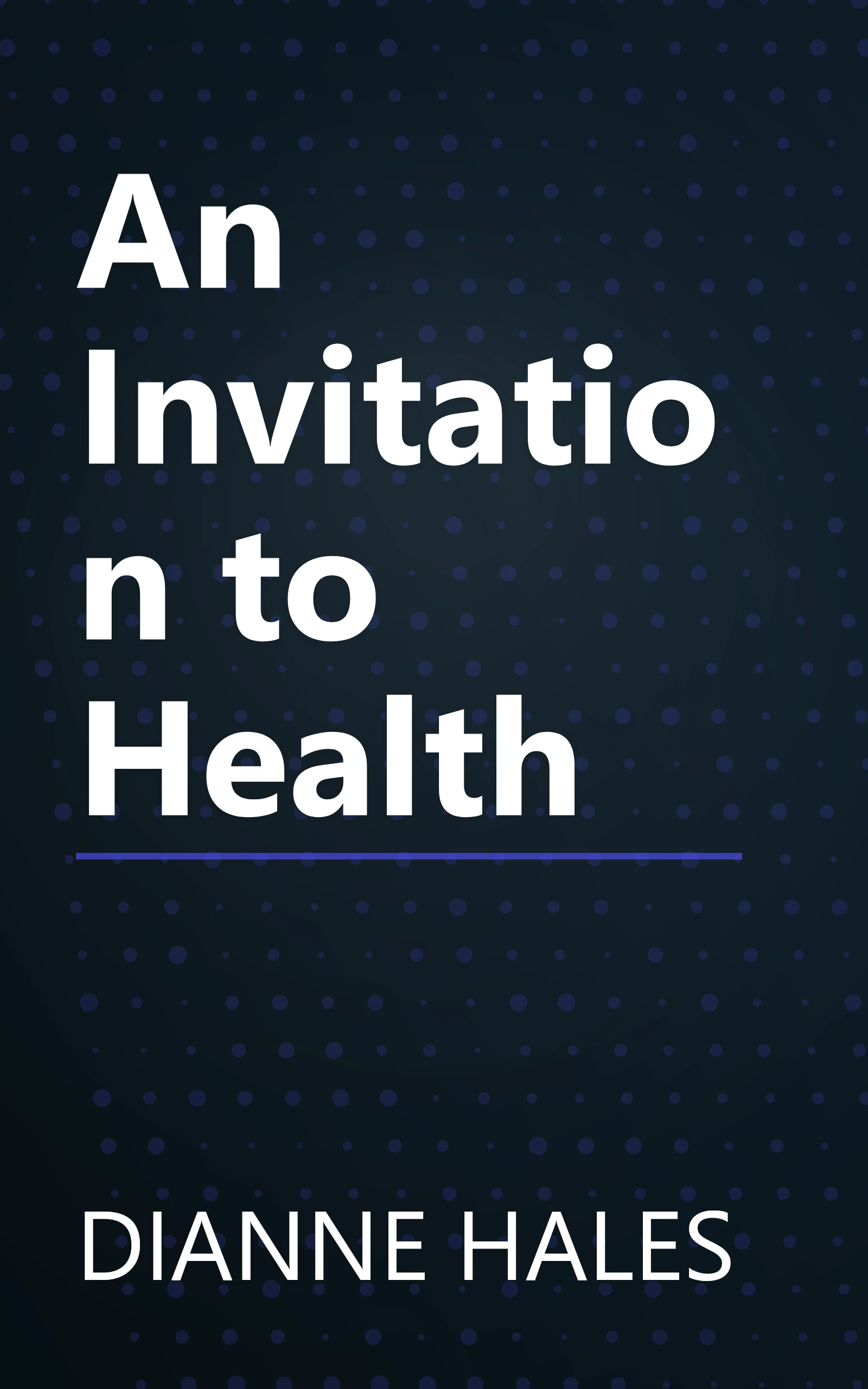 An Invitation to Health book cover