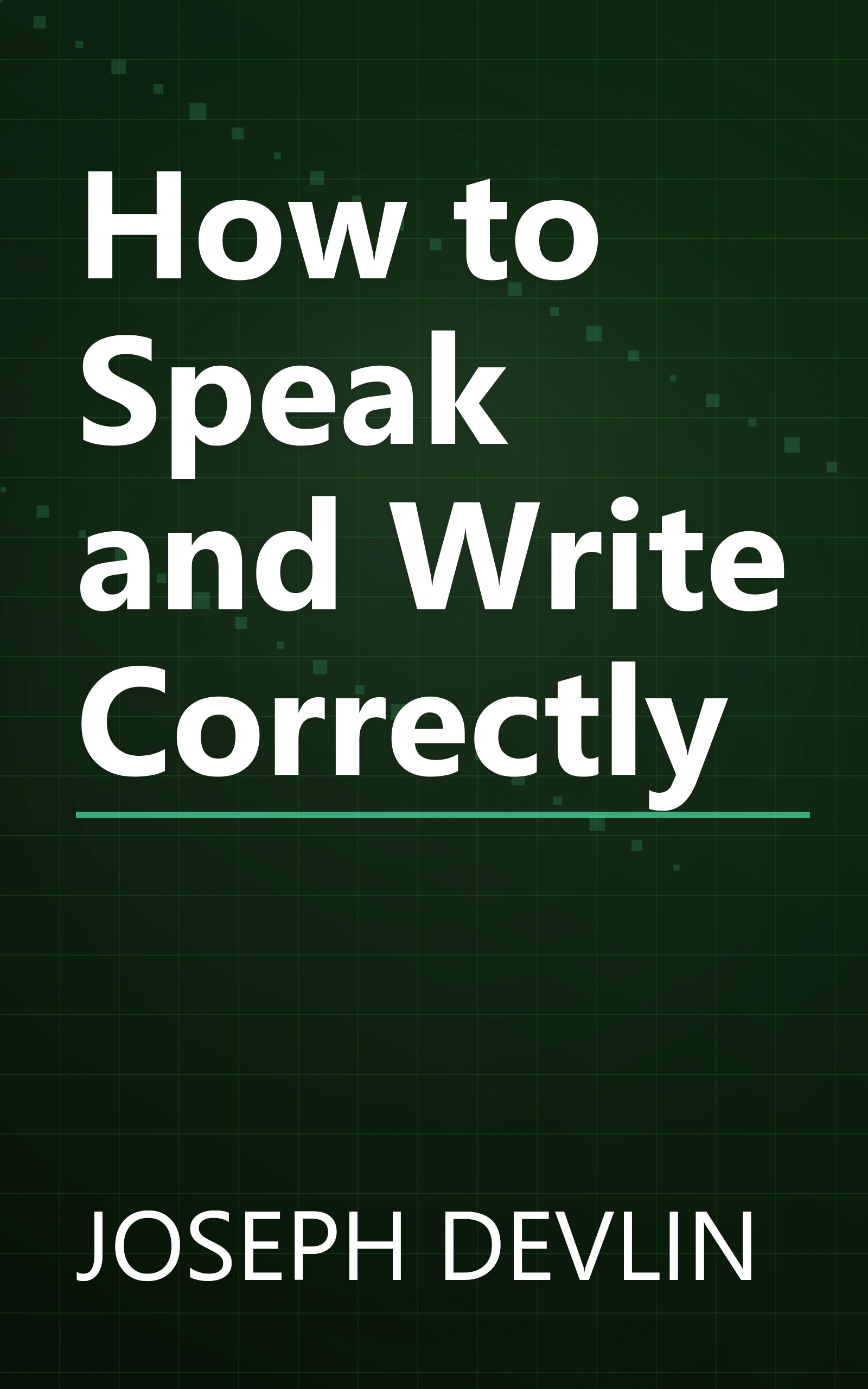 How to Speak and Write Correctly book cover