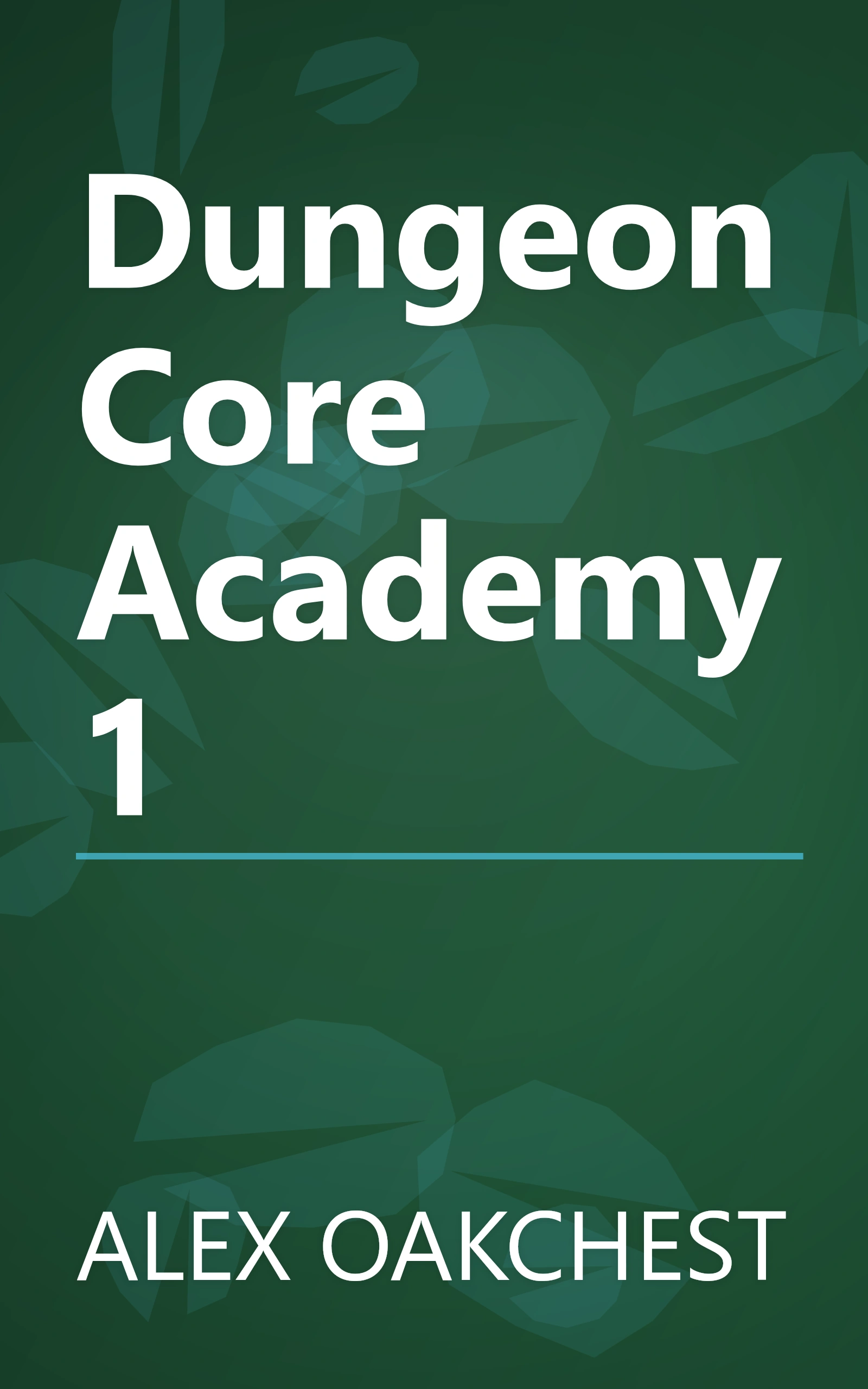 Dungeon Core Academy 1 book cover