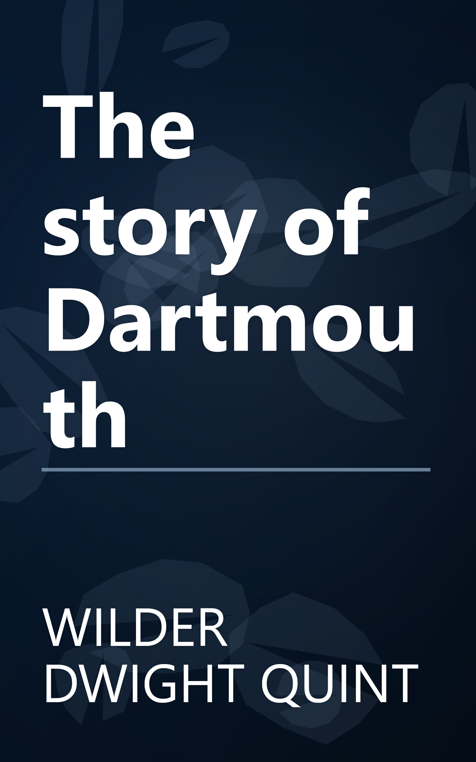 The story of Dartmouth book cover