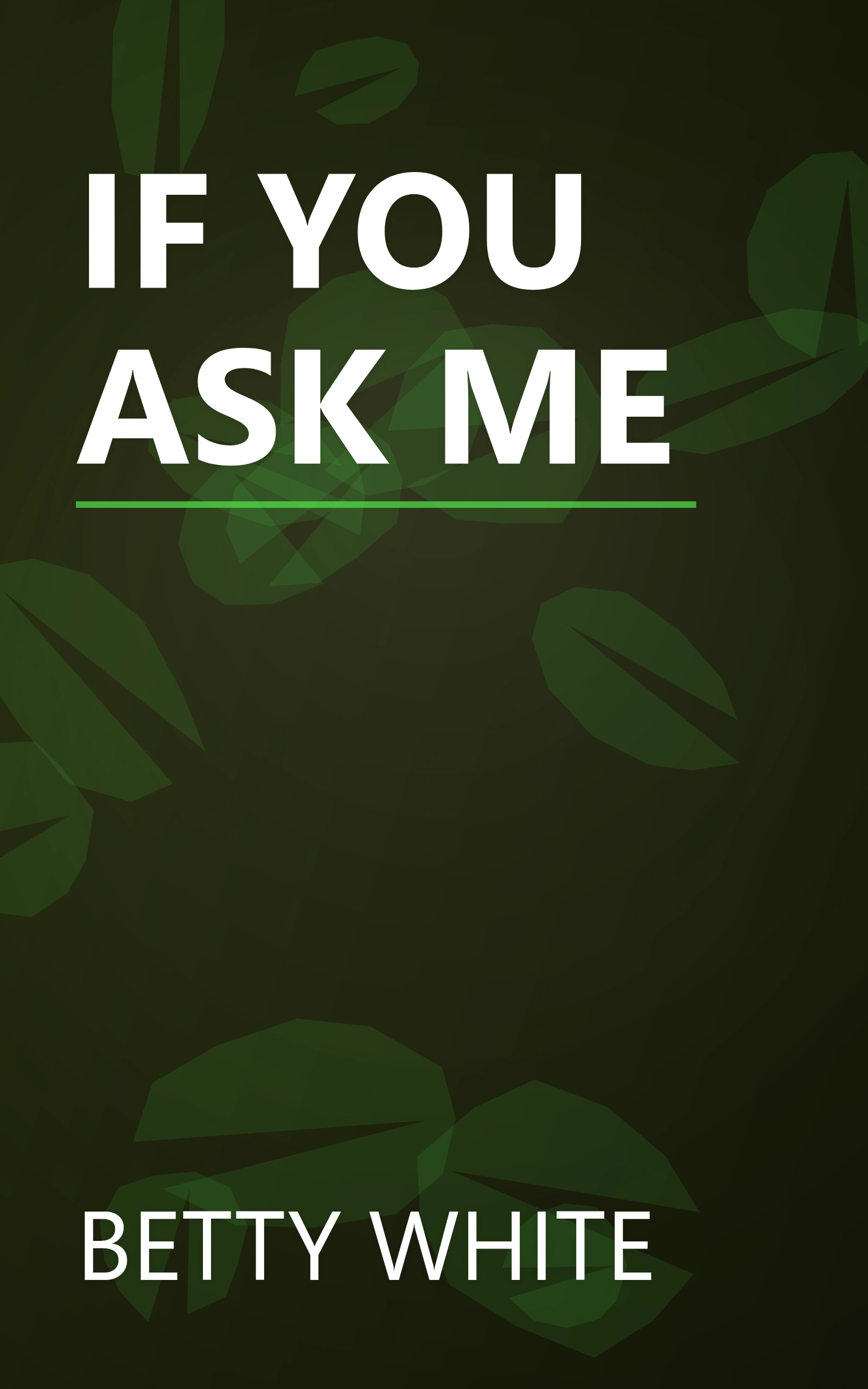 IF YOU ASK ME book cover