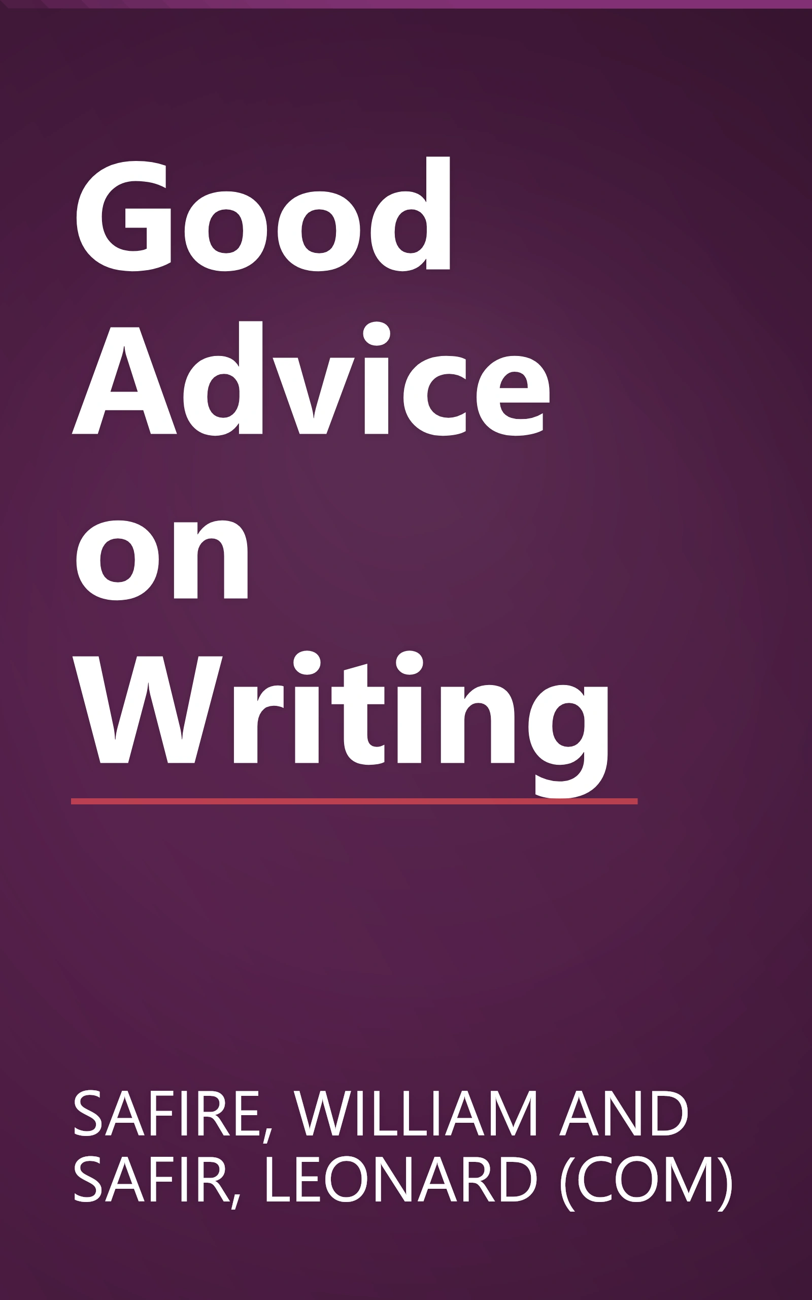 Good Advice on Writing book cover