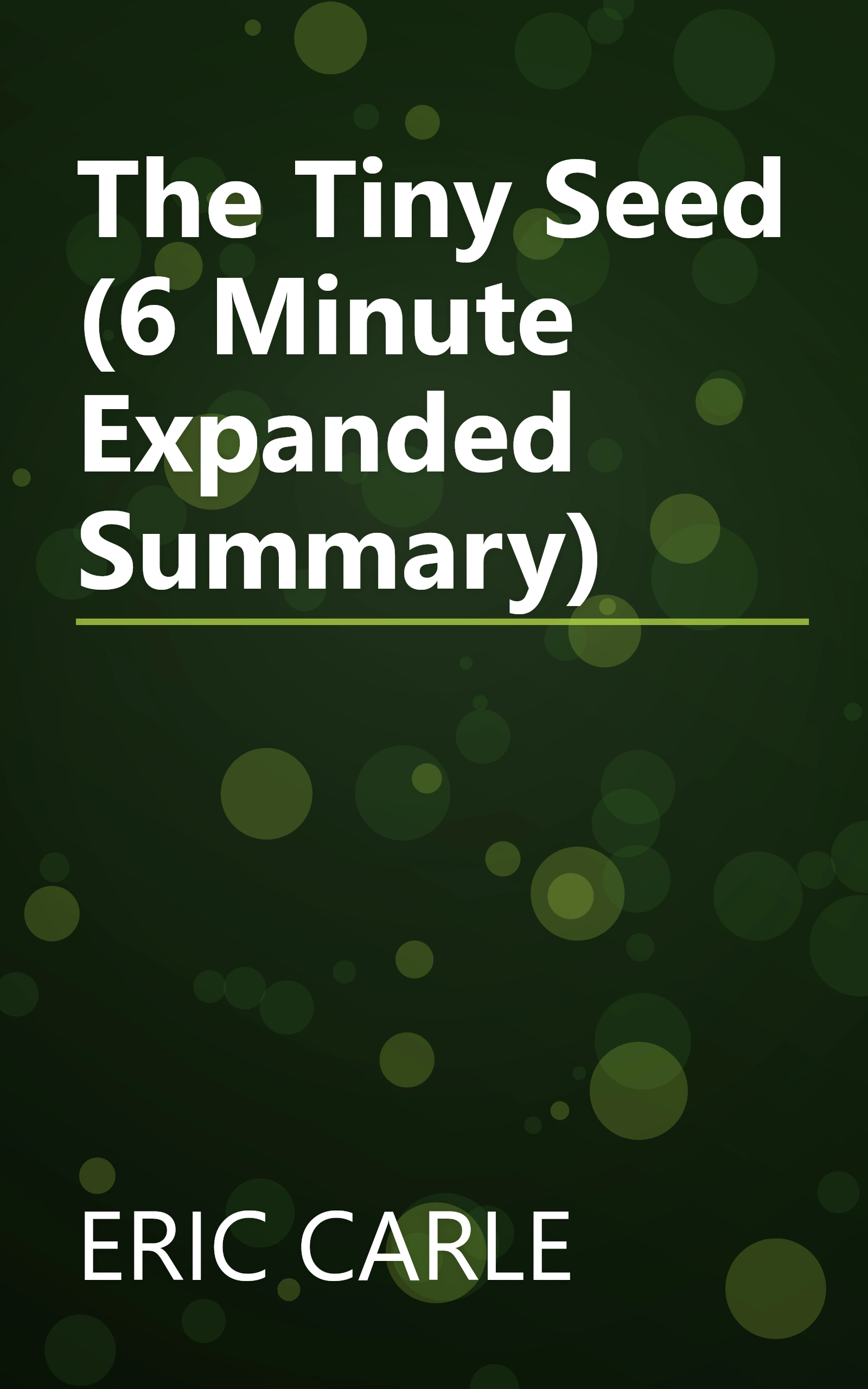 The Tiny Seed (6 Minute   Expanded Summary) book cover