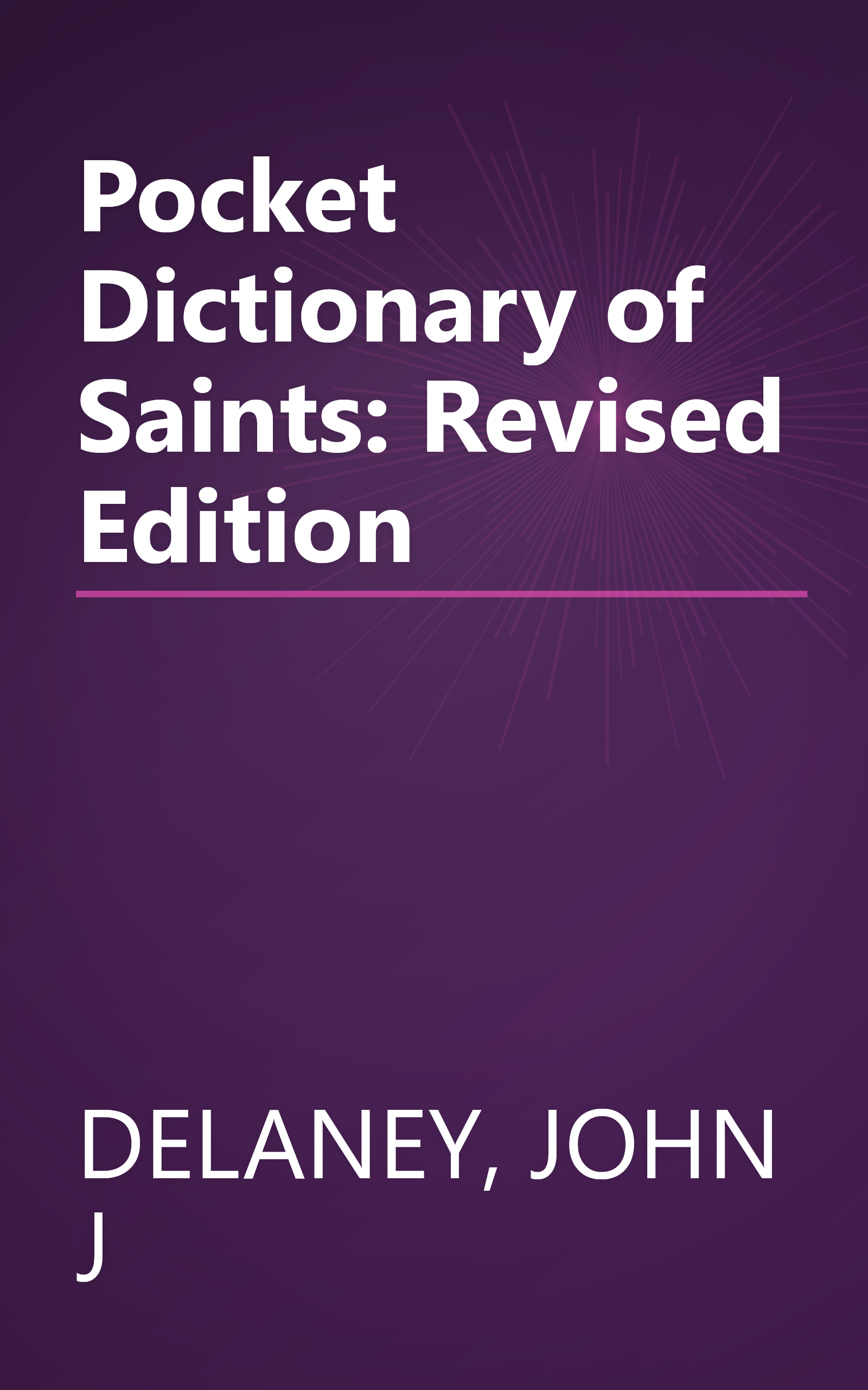 Pocket Dictionary of Saints: Revised Edition book cover