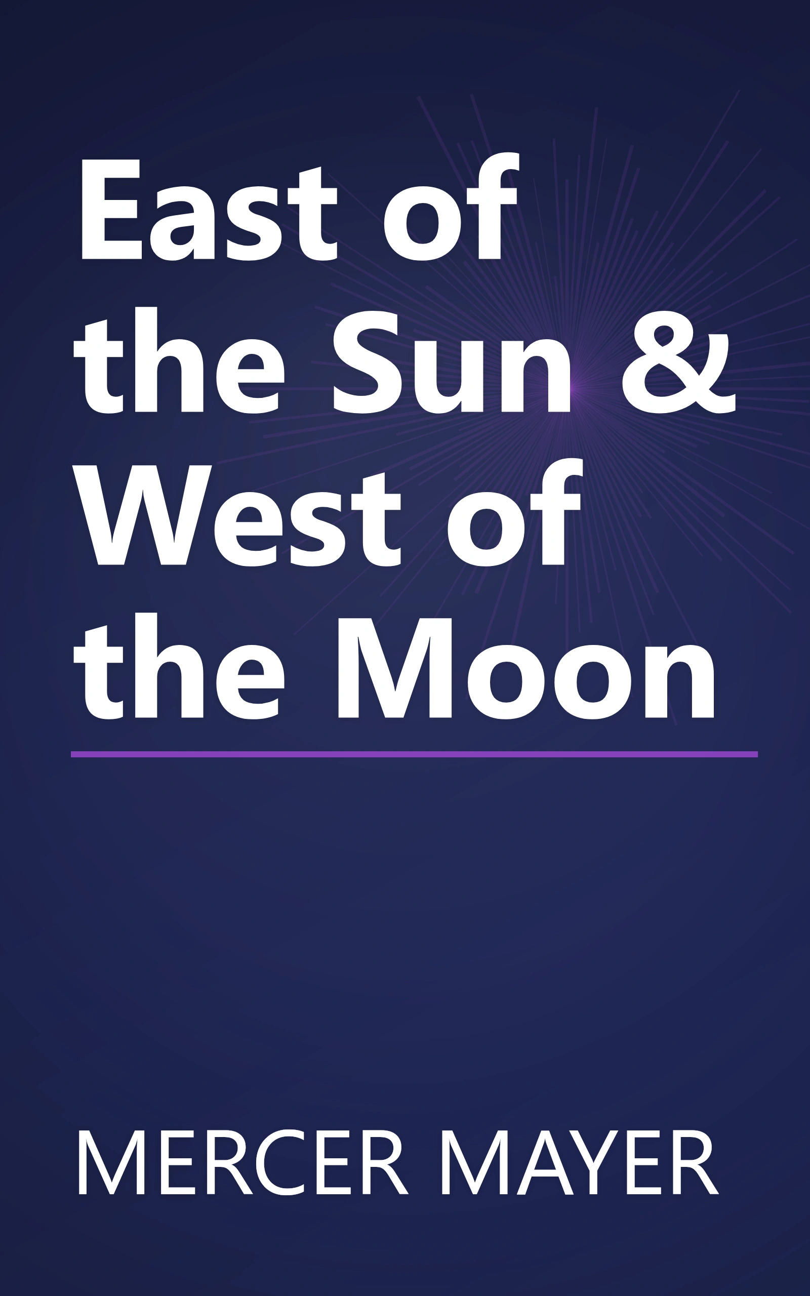East of the Sun & West of the Moon book cover