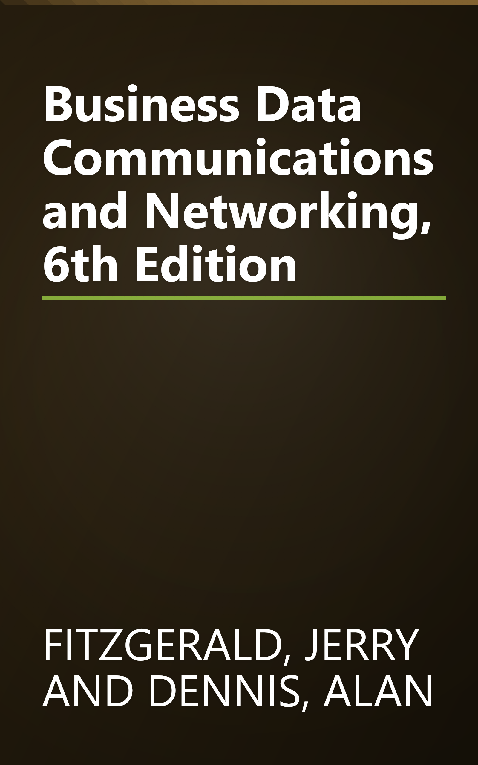 Business Data Communications and Networking, 6th Edition book cover